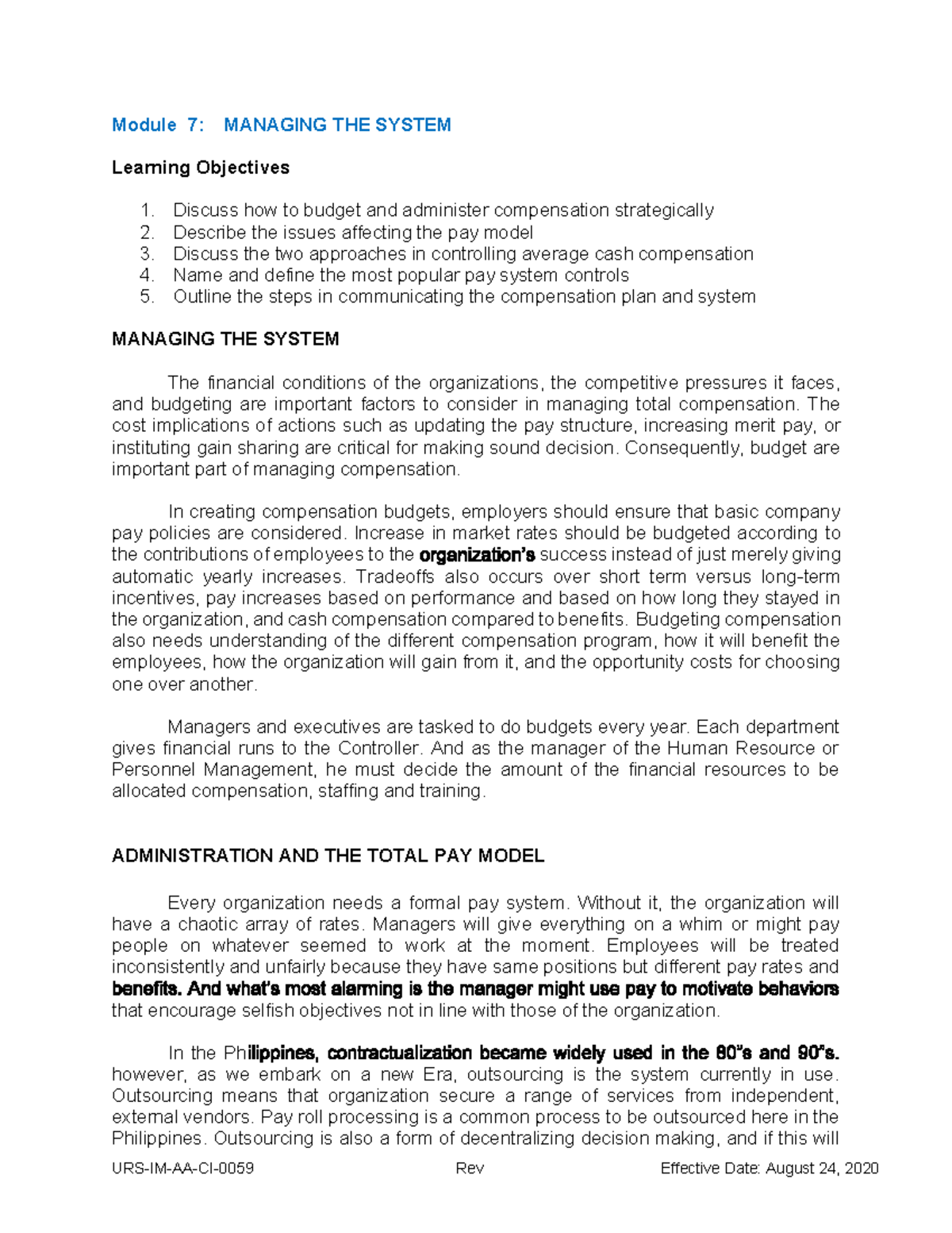 Managing the System - Learning Objectives: 1. Discuss how to budget and ...
