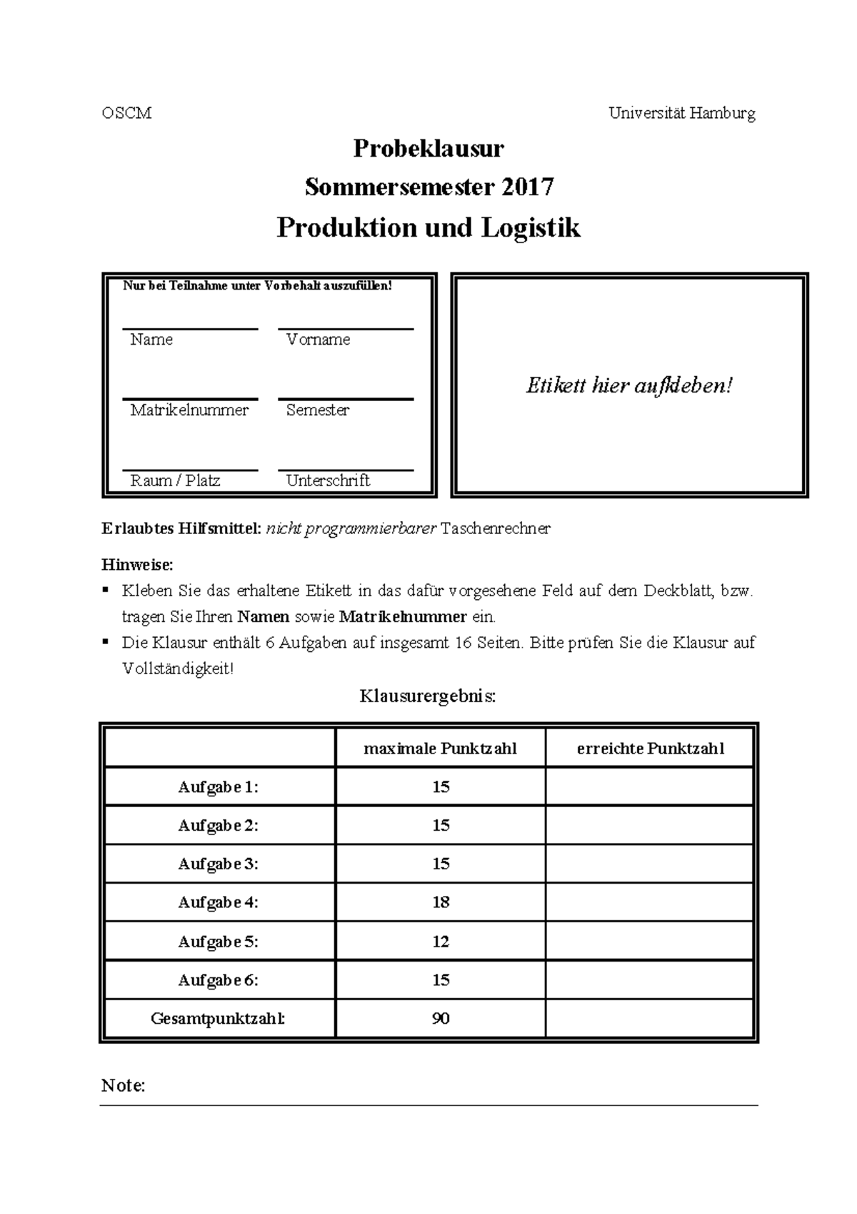 Probeklausur 21 Juni, Fragen - OSCM Universität Hamburg Probeklausur Sommersemester 2017 ...