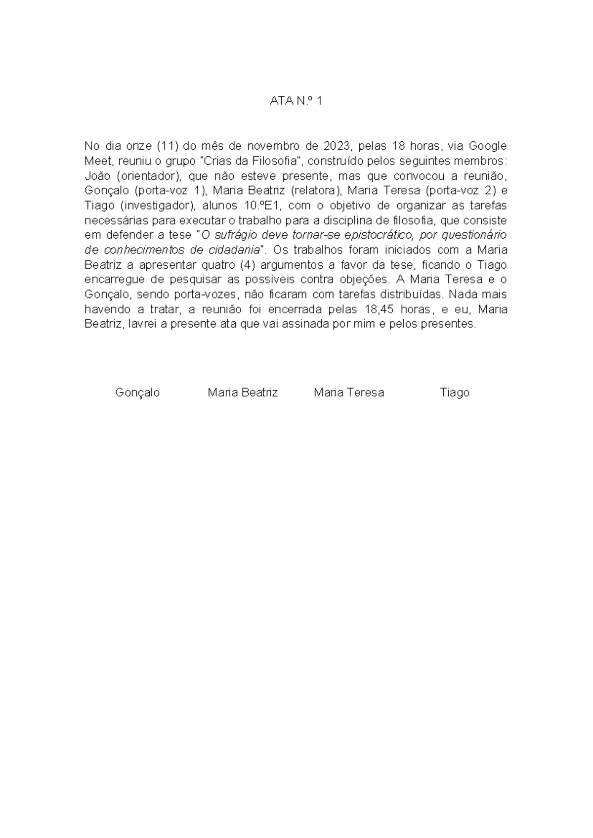 ATA N.º 1 - ata - ATA N.º 1 No dia onze (11) do mês de novembro de 2023 ...