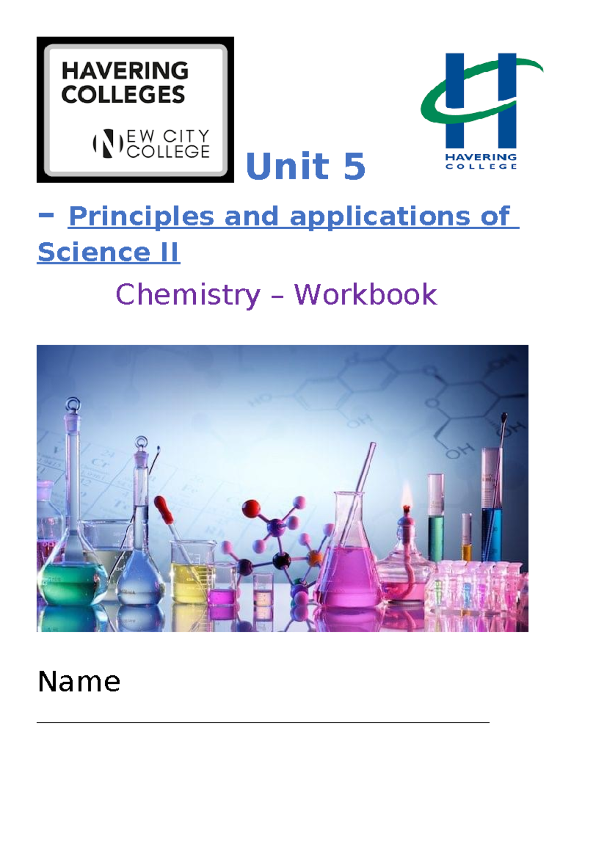 Chem workbook - Unit 5 – Principles and applications of Science II ...