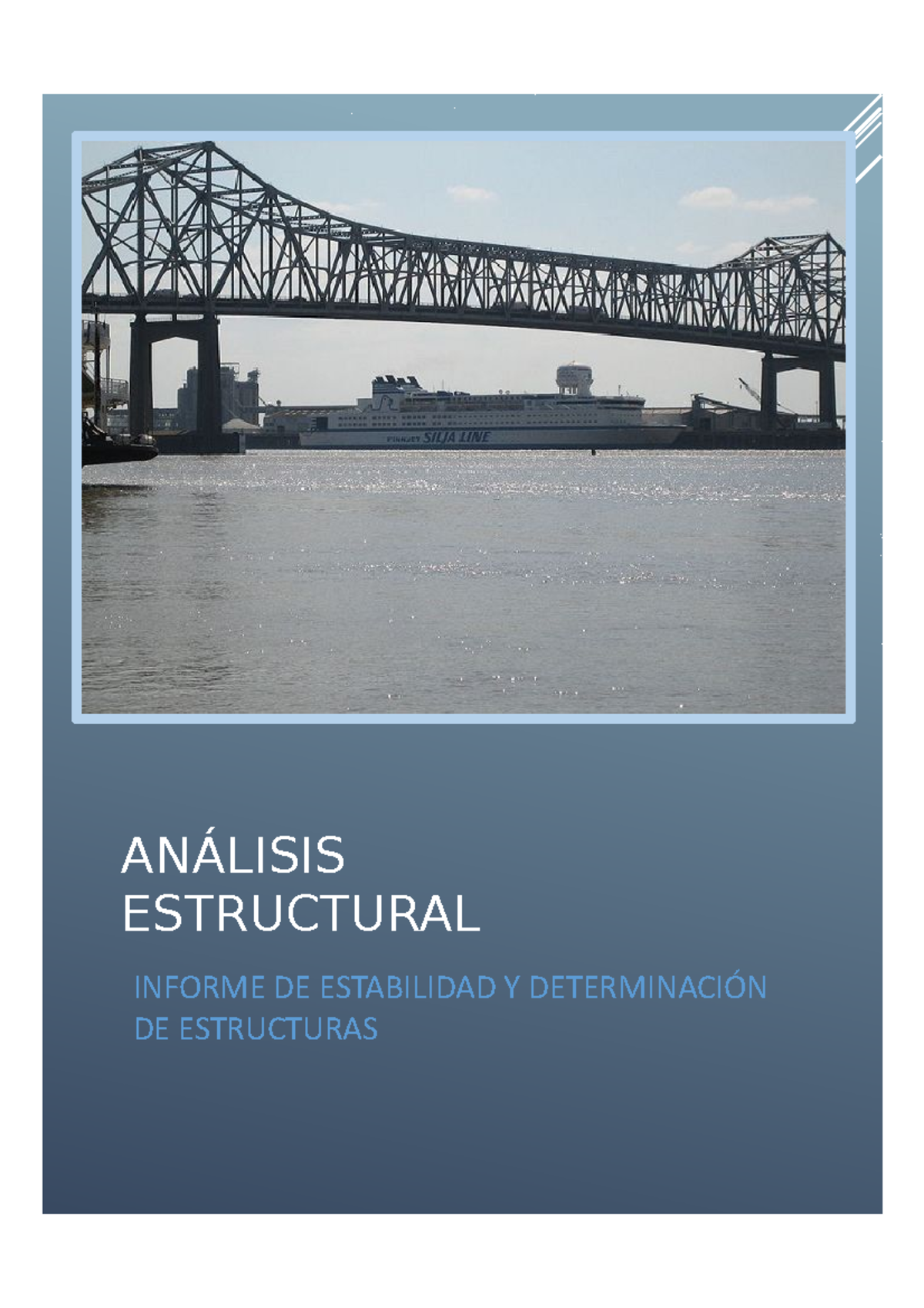 Estabilidad Y Determinacion DE Estructuras (teoría y ejemplo.) - ANÁLISIS ESTRUCTURAL INFORME DE ...