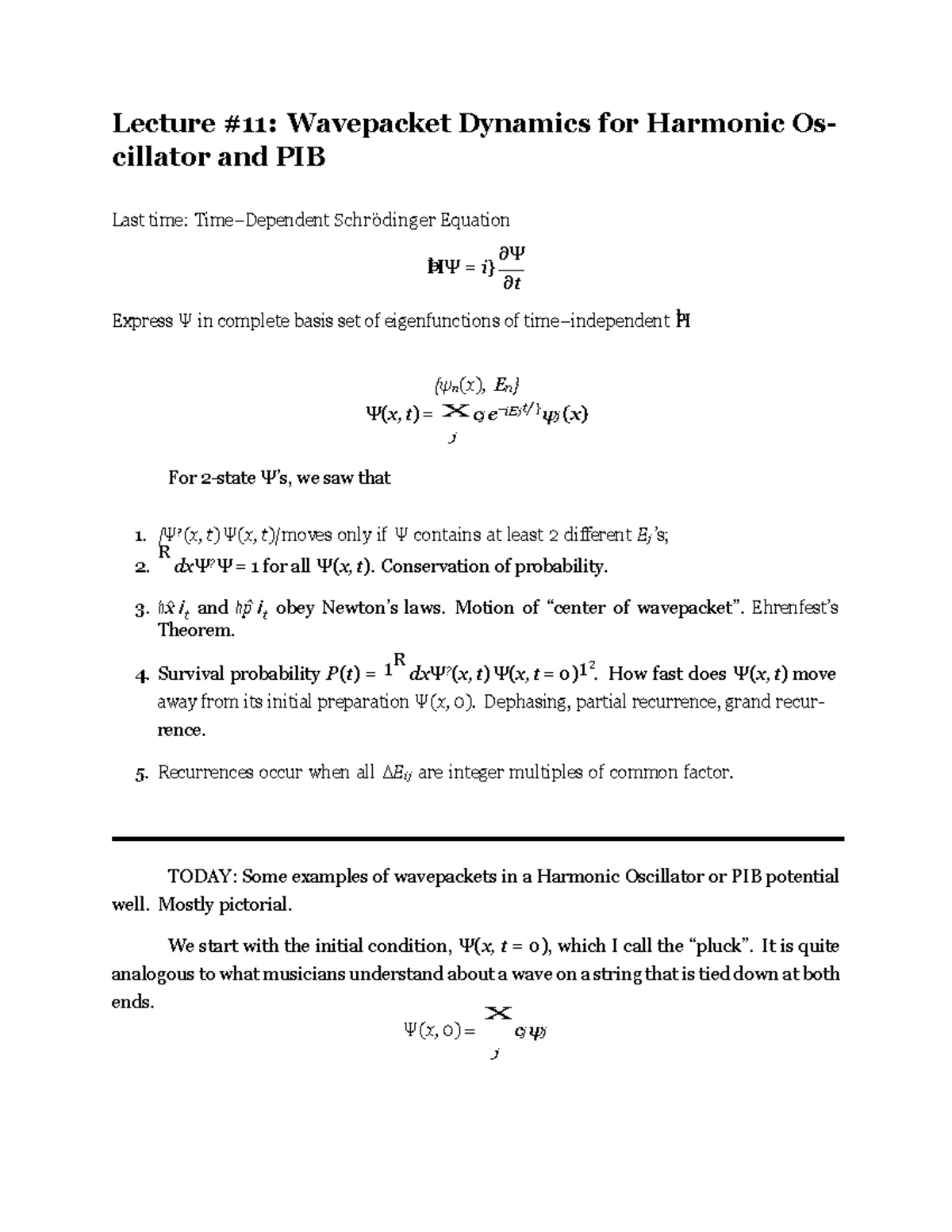 Wavepacket Dynamics FOR Harmonic Oscillator AND PIB - b X 2 X Lecture #11: Wavepacket Dynamics ...