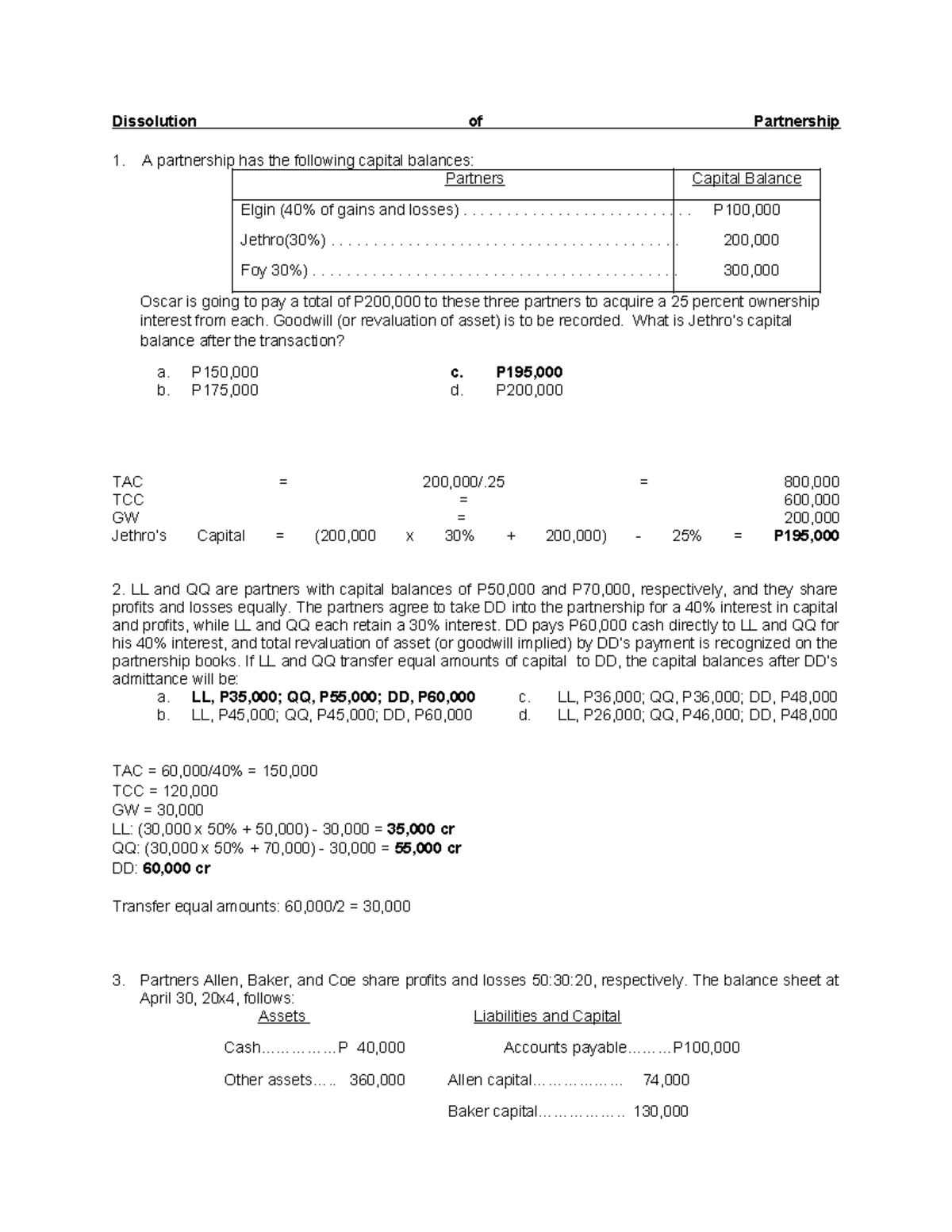Partnership-dissolution compress - Dissolution of Partnership A partnership has the following ...