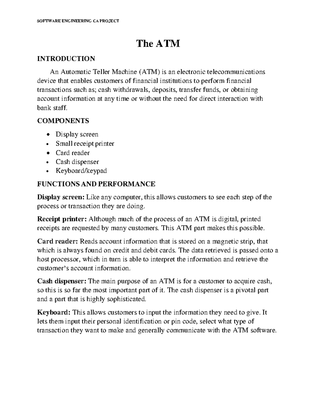 SE project- the ATM - The design of an ATM machine in detail. - GROUP 1 ...