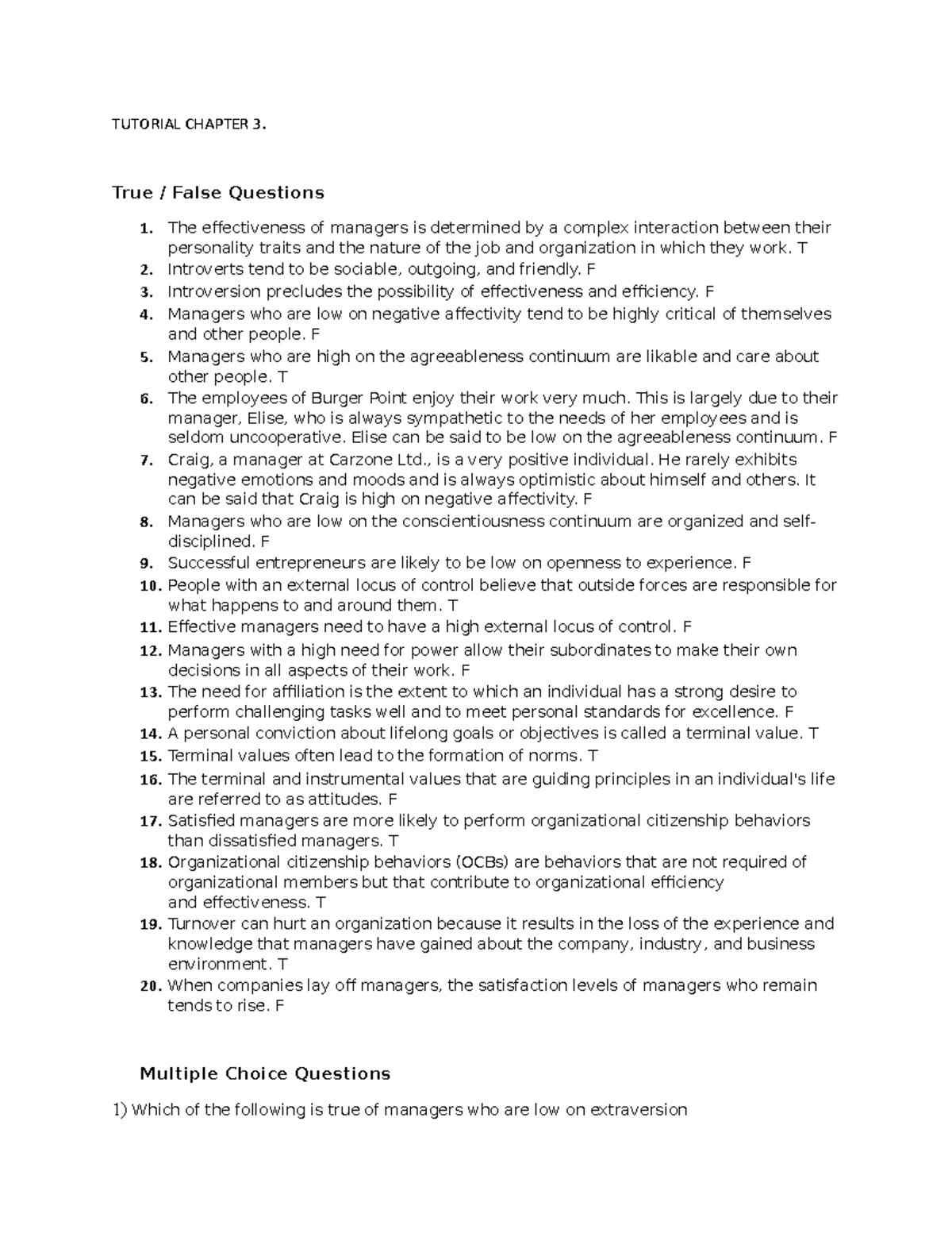 03 Tutorial MGNT Chapter 3 solutions - TUTORIAL CHAPTER 3. True / False Questions 1. The - Studocu