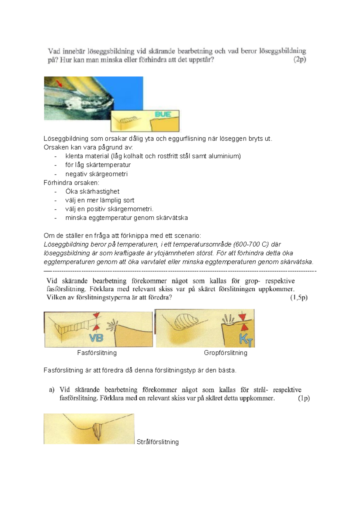 Skärande bearbetning - Löseggbildning som orsakar dålig yta och ...