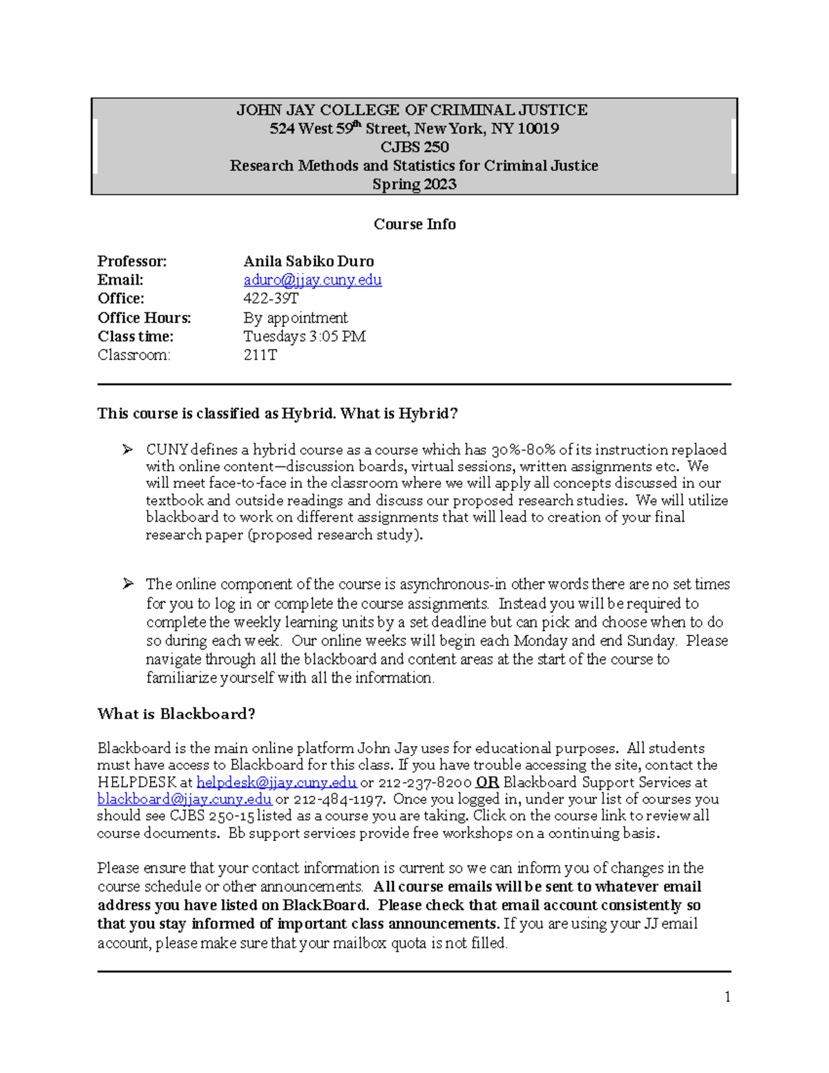 CJBS 250 09 Syllabus Spring 2023 Duro Tuesdays - JOHN JAY COLLEGE OF CRIMINAL JUSTICE 524 West ...