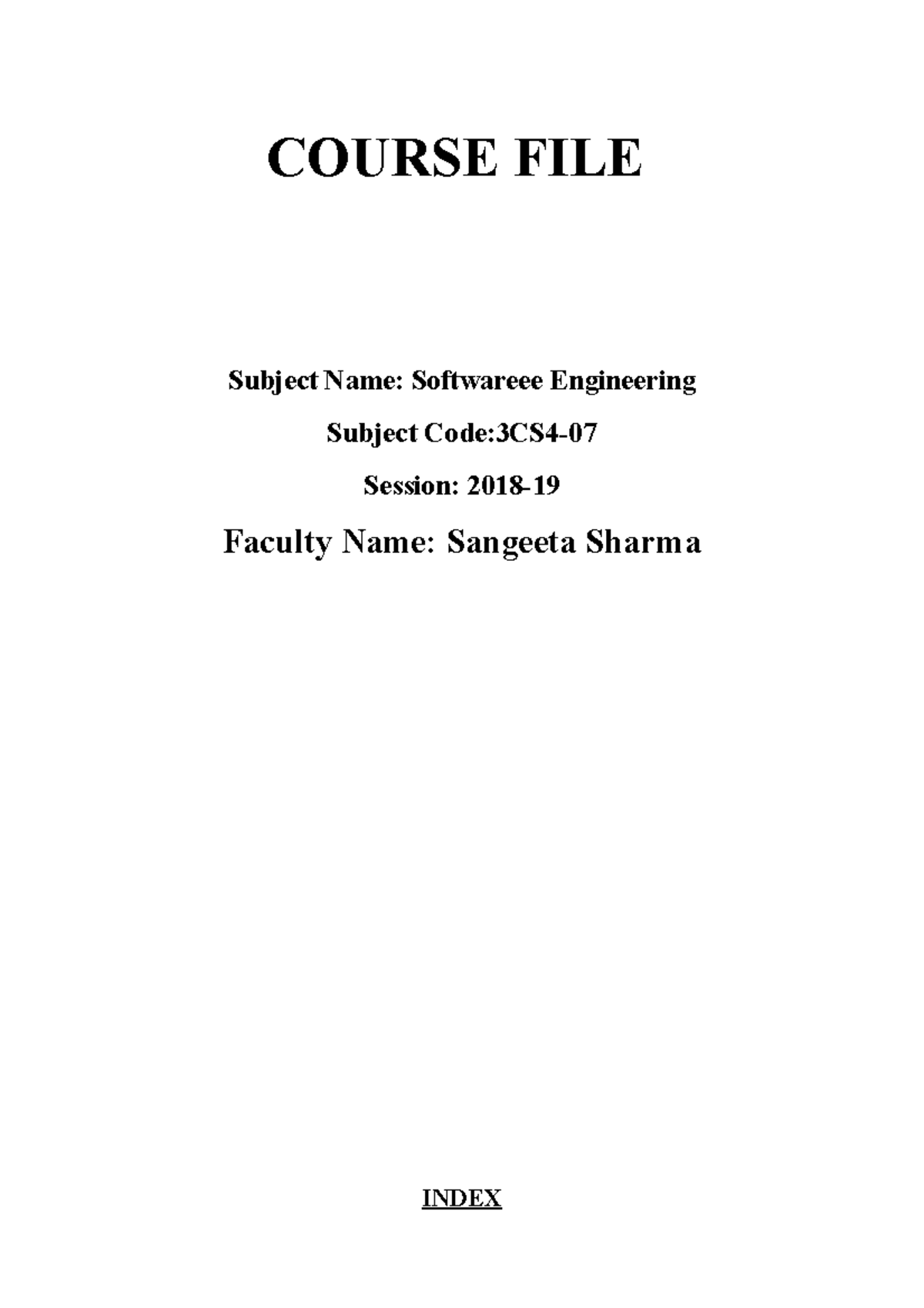SE - Very good - COURSE FILE Subject Name: Softwareee Engineering ...