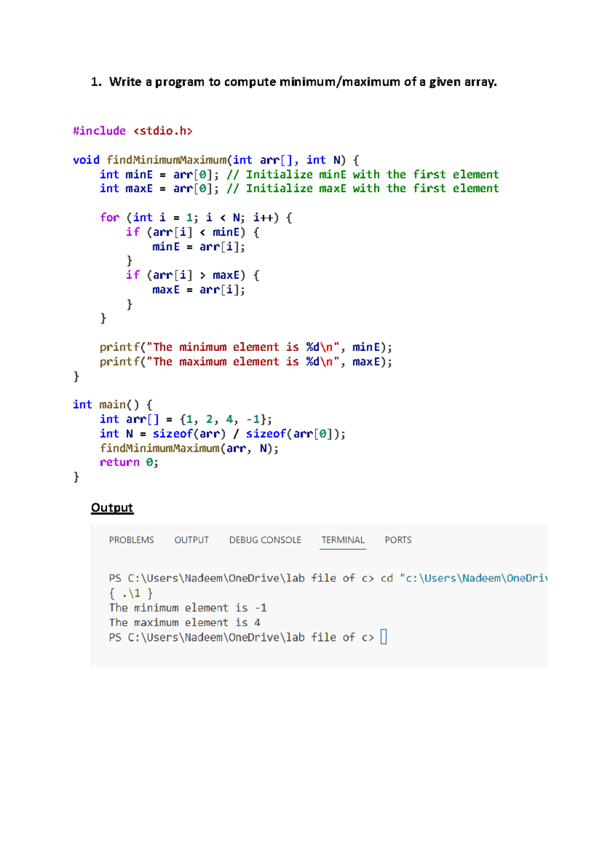 Lab file of c - 1. Write a program to compute minimum/maximum of a given array. #include - Studocu