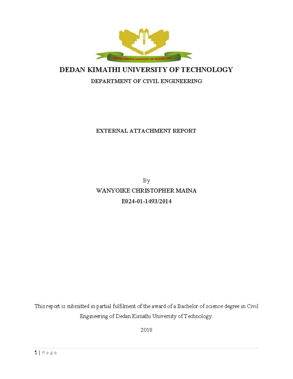 Final Report 2018 - DEDAN KIMATHI UNIVERSITY OF TECHNOLOGY DEPARTMENT OF CIVIL ENGINEERING ...