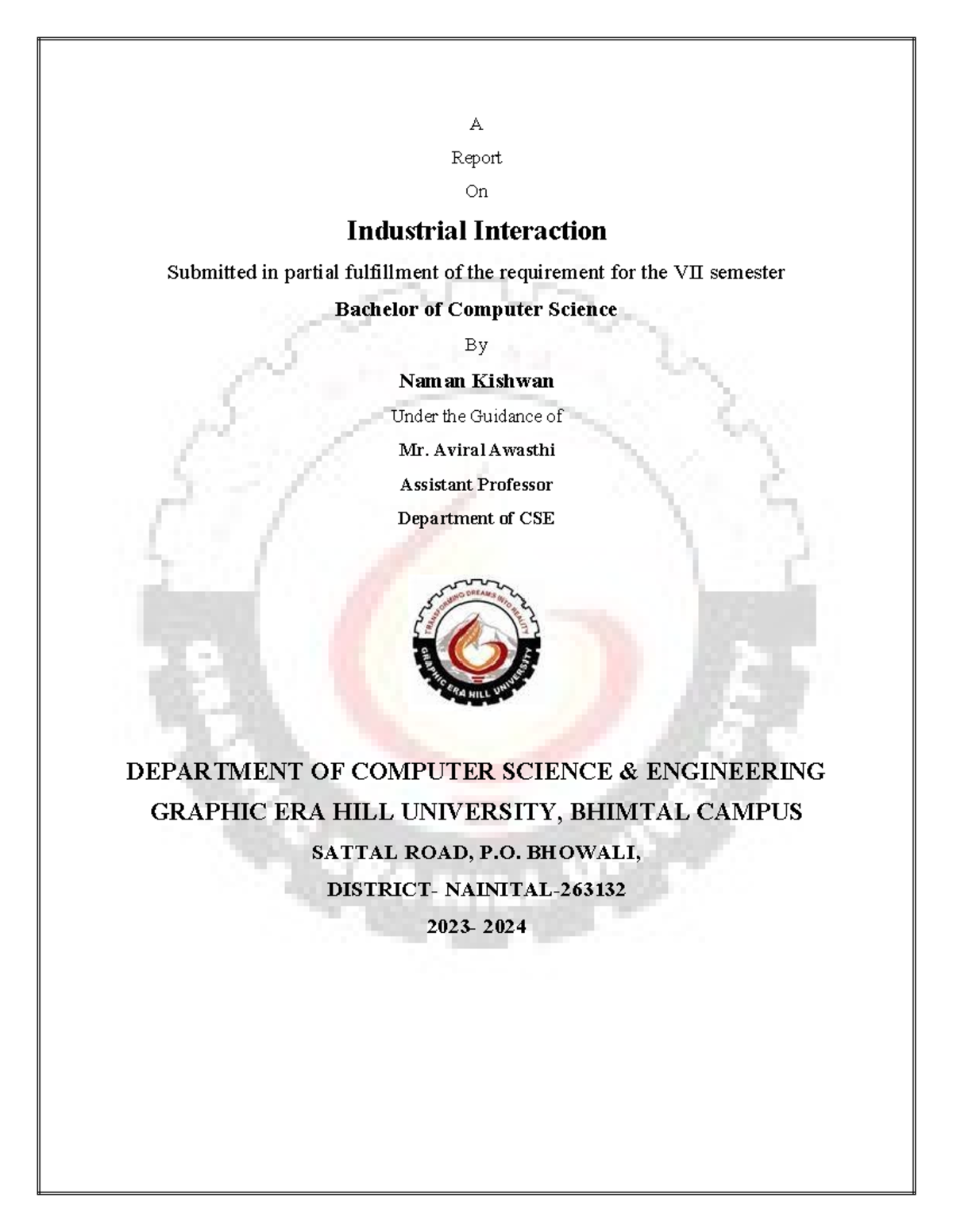 Naman-Industrial Seminar Report - A Report On Industrial Interaction Submitted in partial - Studocu