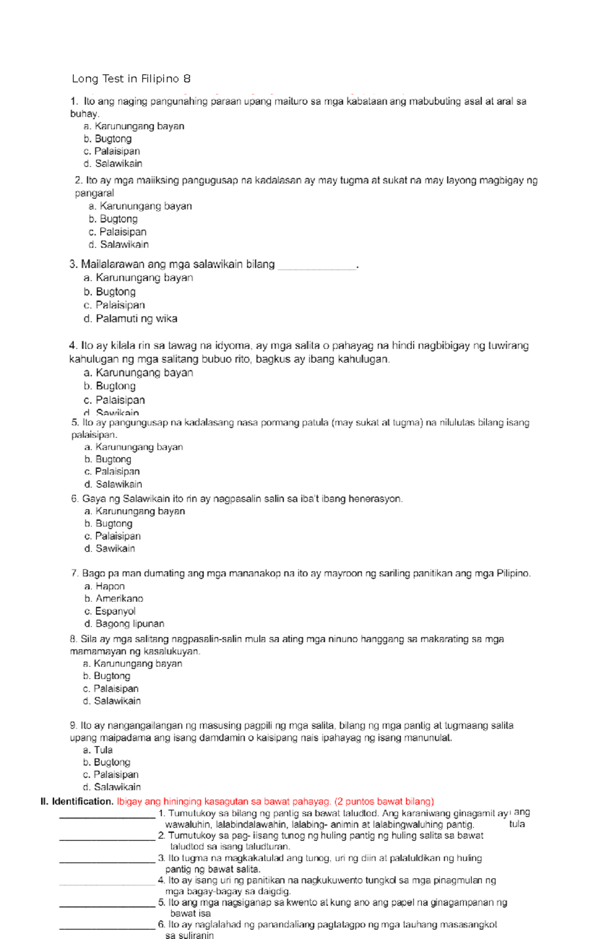 Pre test in Filipino 8 - Long Test in Filipino 8 1. Ito ang naging ...