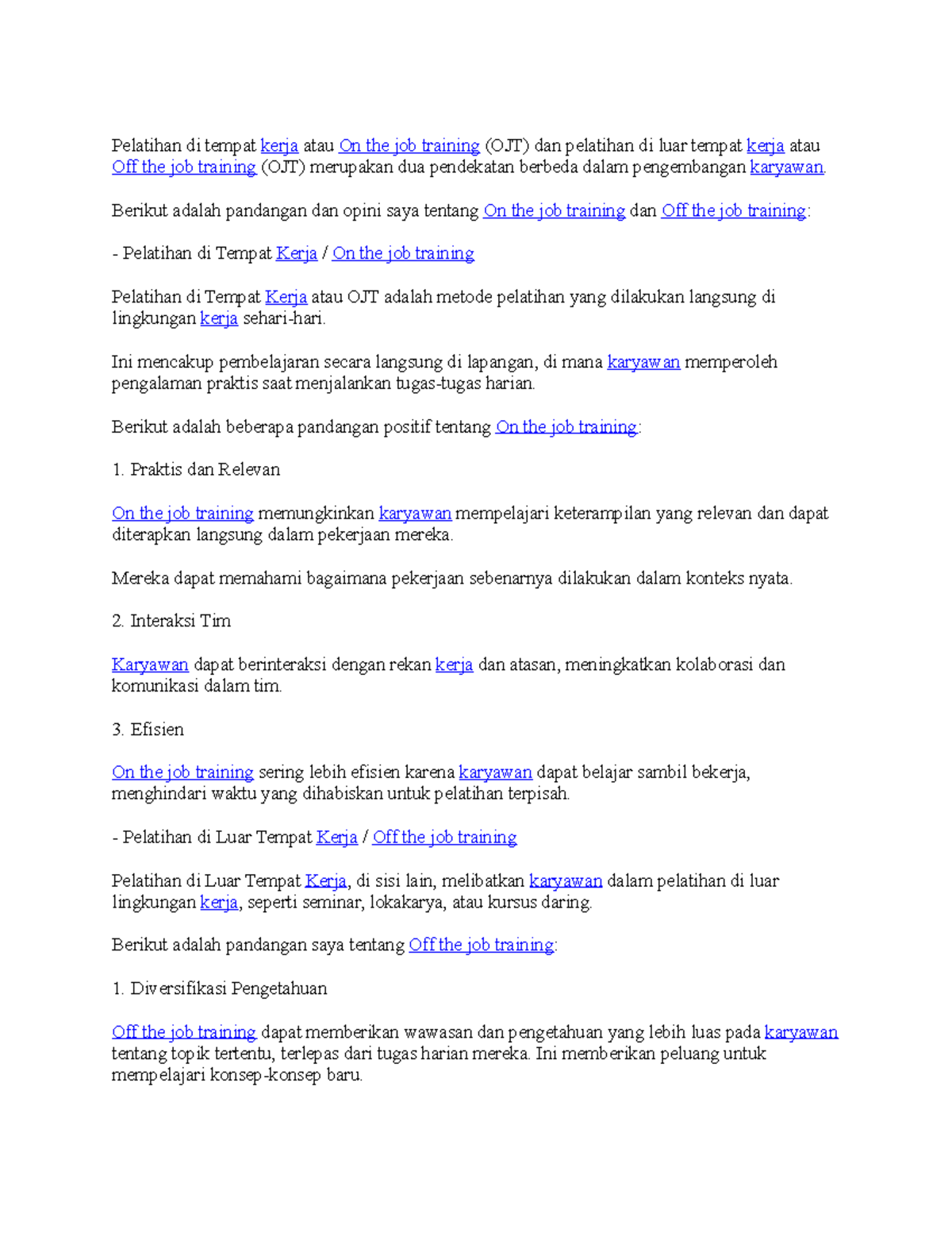 Diskusi 2 manajemen - asfsf - Pelatihan di tempat kerja atau On the job ...