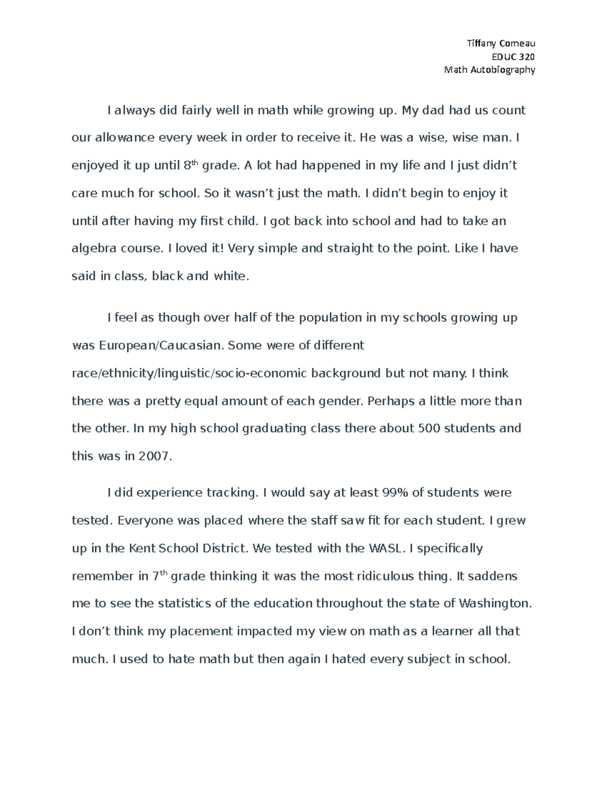 Math Autobiography - Tifany ComeauEDUC 320 Math Autobiography I always ...