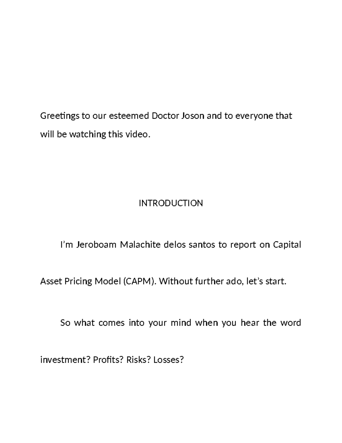 Reporting clip notes CAPM - Greetings to our esteemed Doctor Joson and ...