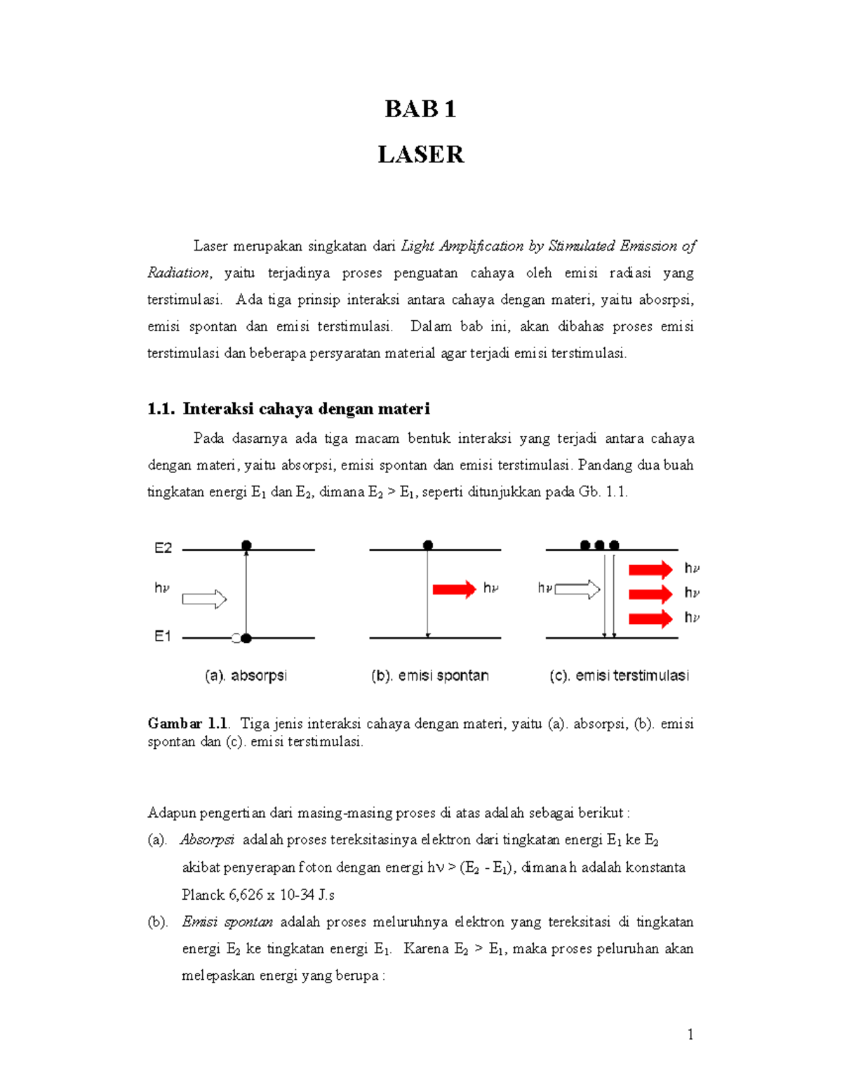 BAB 6 Laser - BAB 1 LASER Laser merupakan singkatan dari Light ...