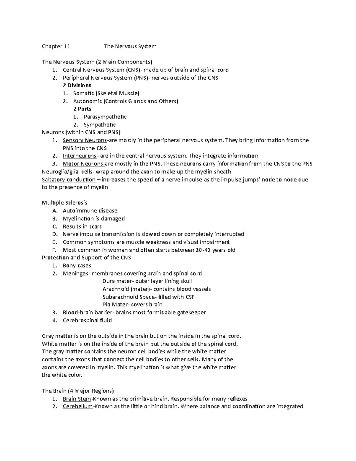 Chp11 - Chapter 11 The Nervous System The Nervous System (2 Main ...