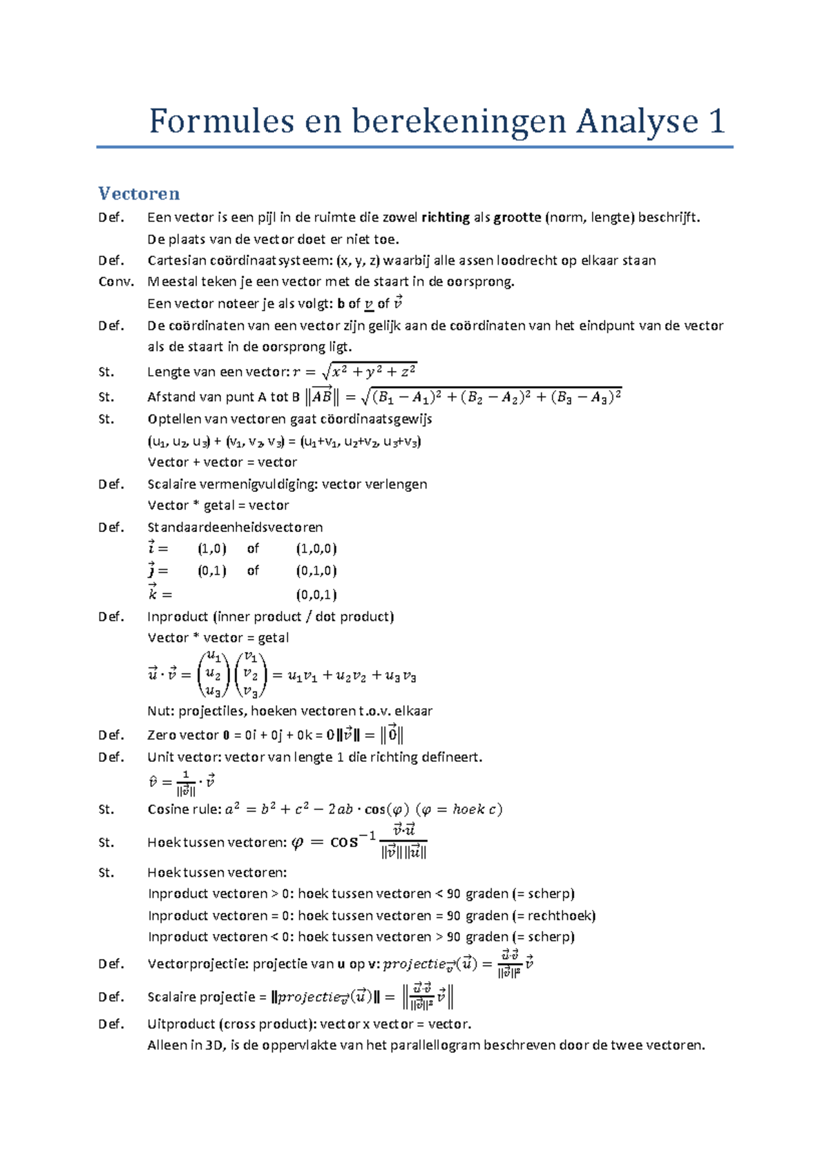 Samenvatting Analyse 1: college(s), formules en berekeningen - Formules ...