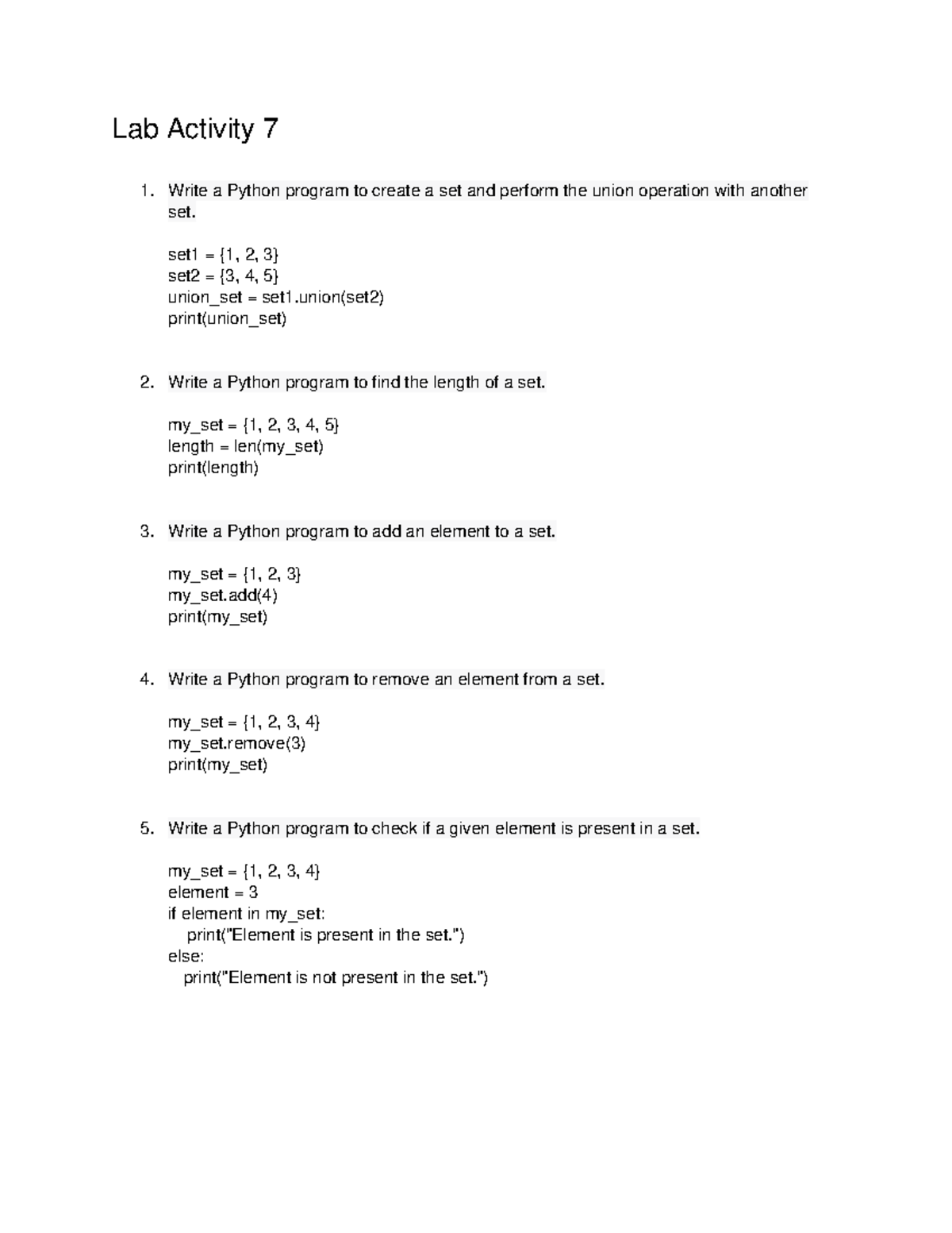 Lab Activity 7 - Do more to improve - Lab Activity 7 Write a Python program to create a set and ...