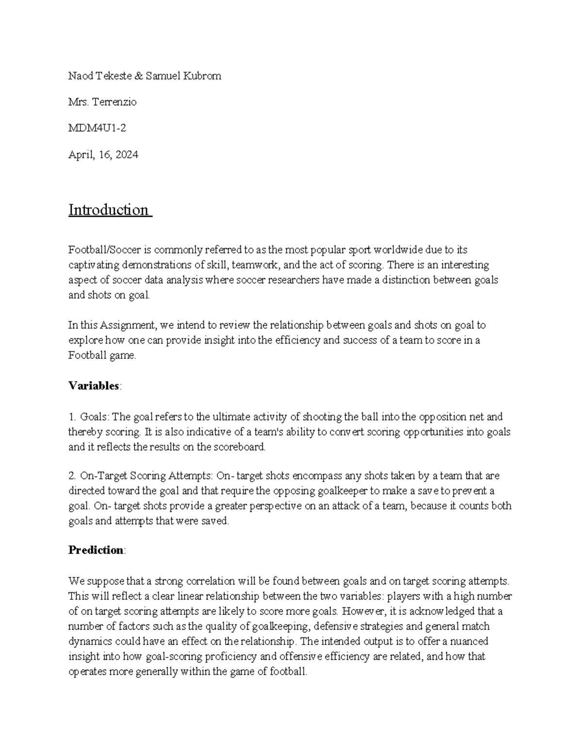 Naod &Samuel, One-Variable and Two Variable Statistics Project - Naod Tekeste & Samuel Kubrom ...