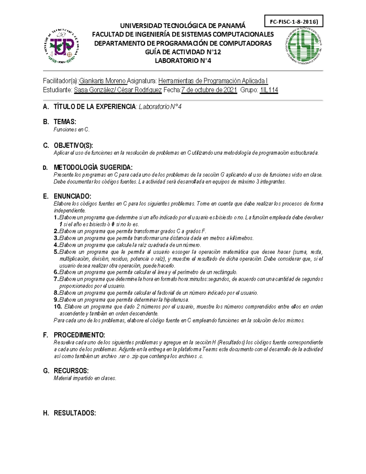 Laboratorio 4 - UNIVERSIDAD TECNOL”GICA DE PANAM¡ FACULTAD DE INGENIERÕA DE SISTEMAS ...
