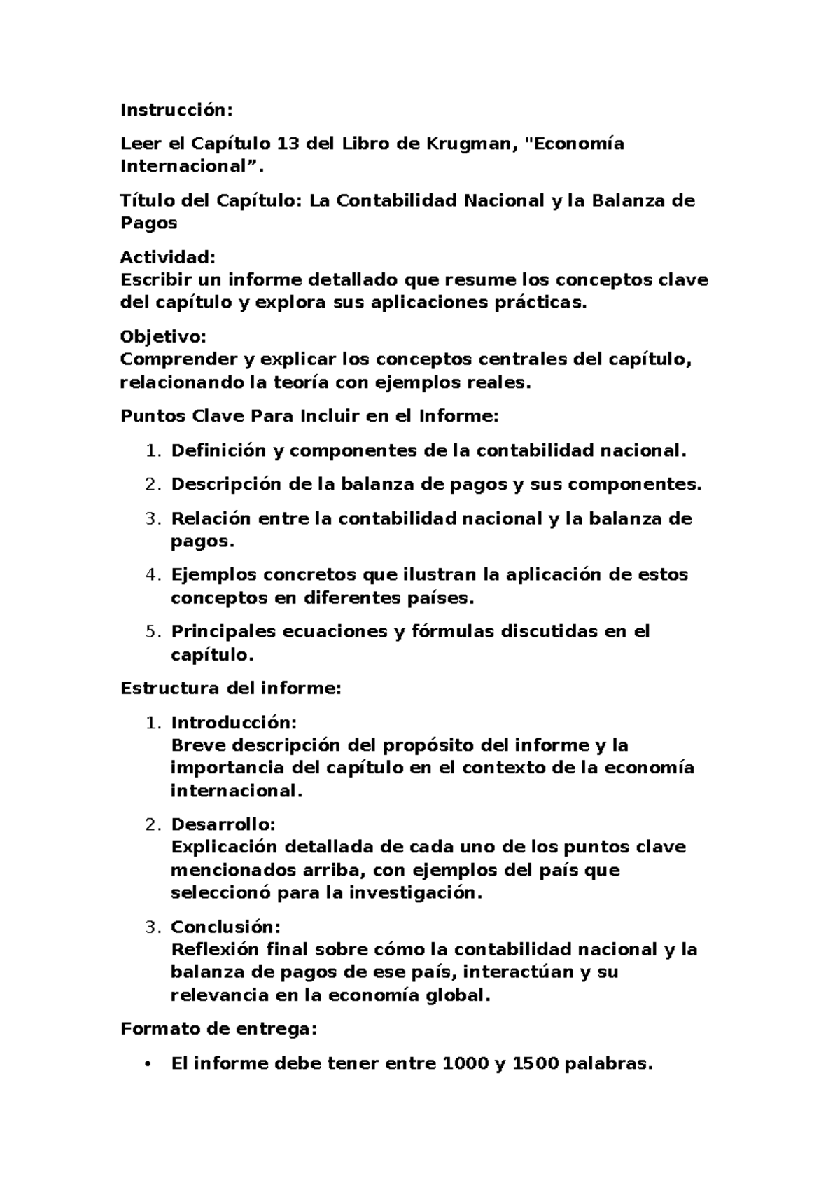 Instrucción - Trabajar - Instrucción: Leer el Capítulo 13 del Libro de Krugman, "Economía - Studocu