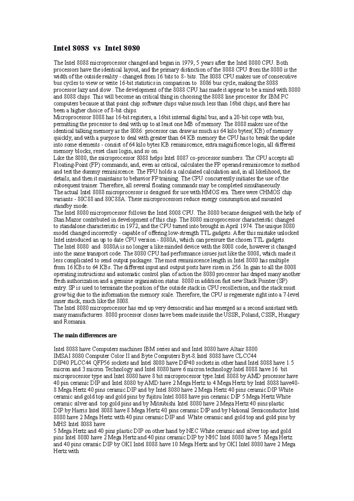 Intel 8088 vs Intel 8080 - Intel 8088 vs Intel 8080 The Intel 8088 ...