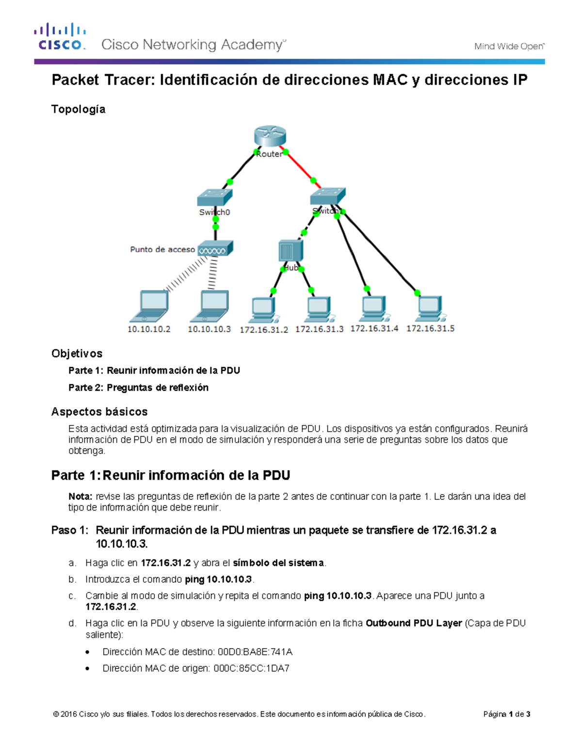 5.3.1.3 Packet Tracer - Identify MAC and IP Addresses - Página 1 de 3 Packet Tracer ...
