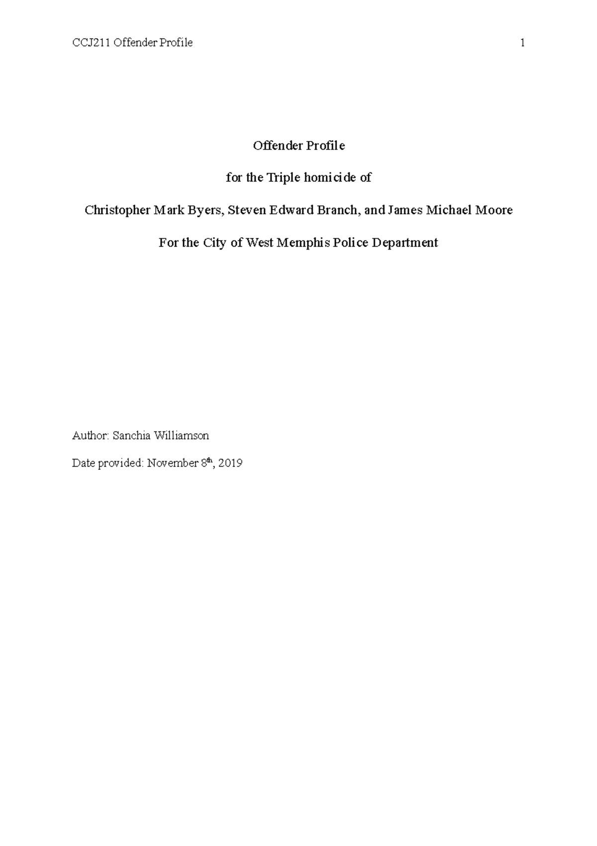 Assessment 2 - Grade: HD - Offender Profile for the Triple homicide of ...