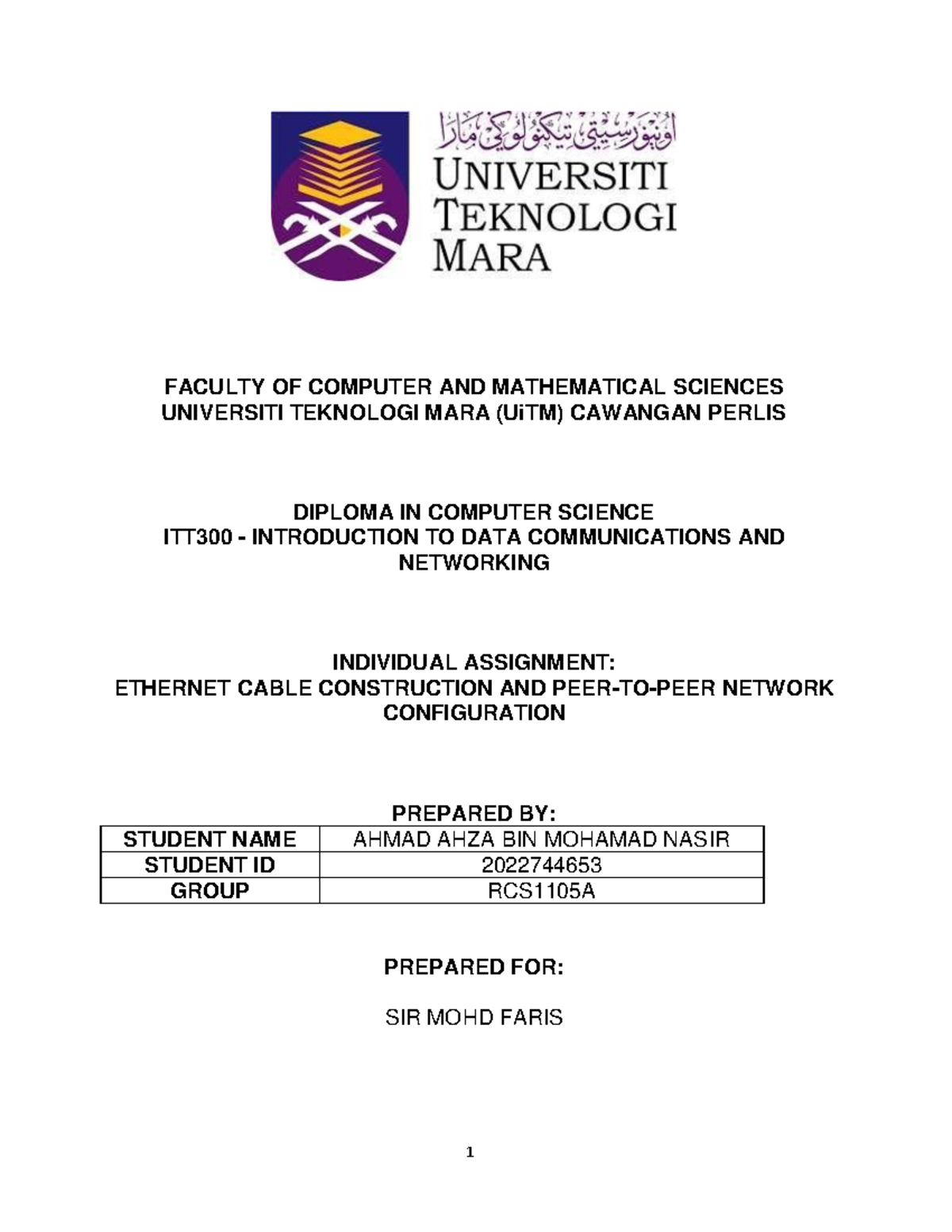 Ahmad AHZA ITT300 - Work Example - FACULTY OF COMPUTER AND MATHEMATICAL SCIENCES UNIVERSITI ...