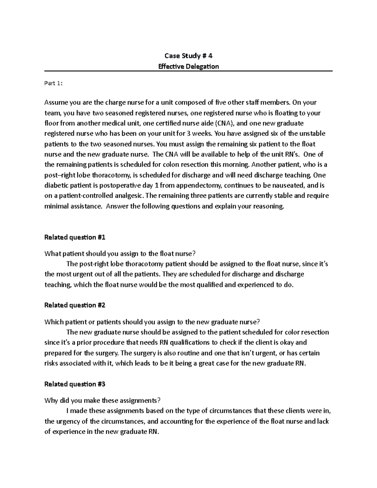 Case Study 4 Spring - Case Study # 4 Effective Delegation Part 1: Assume you are the charge ...