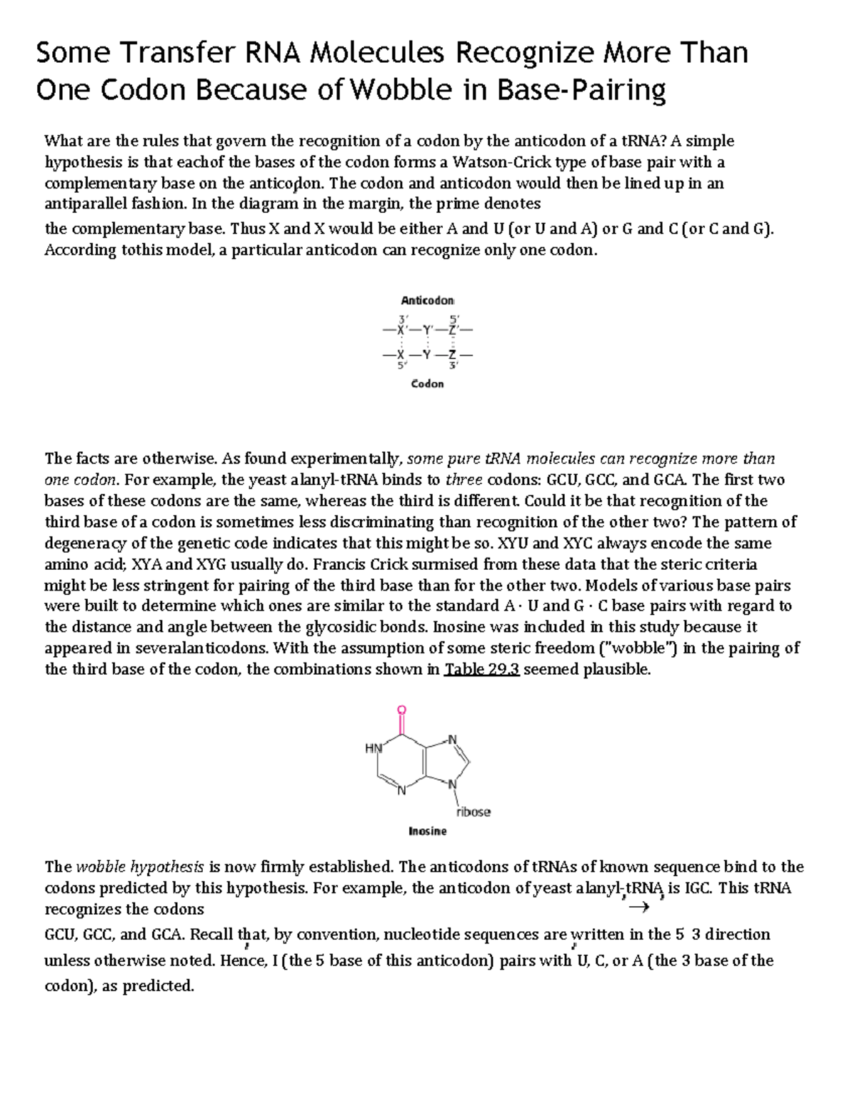 Some Transfer RNA Molecules Recognize More Than One Codon Because of ...