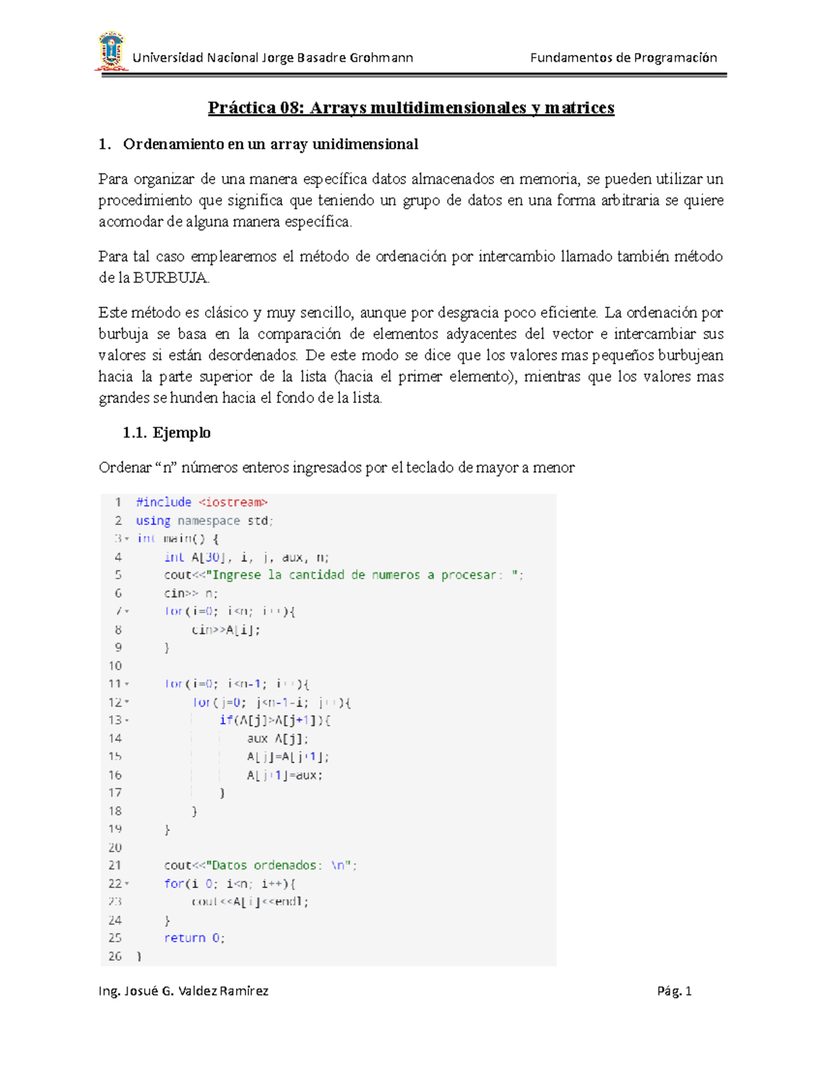 Fundamentos de Programación - Práctica 08: Arrays multidimensionales y matrices 1. Ordenamiento ...