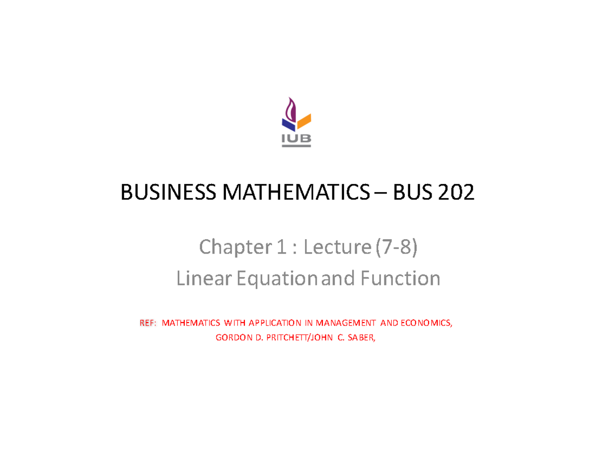 BUS 202 lecture 3 - Class notes - BUSINESS MATHEMATICS – BUS 202 ...