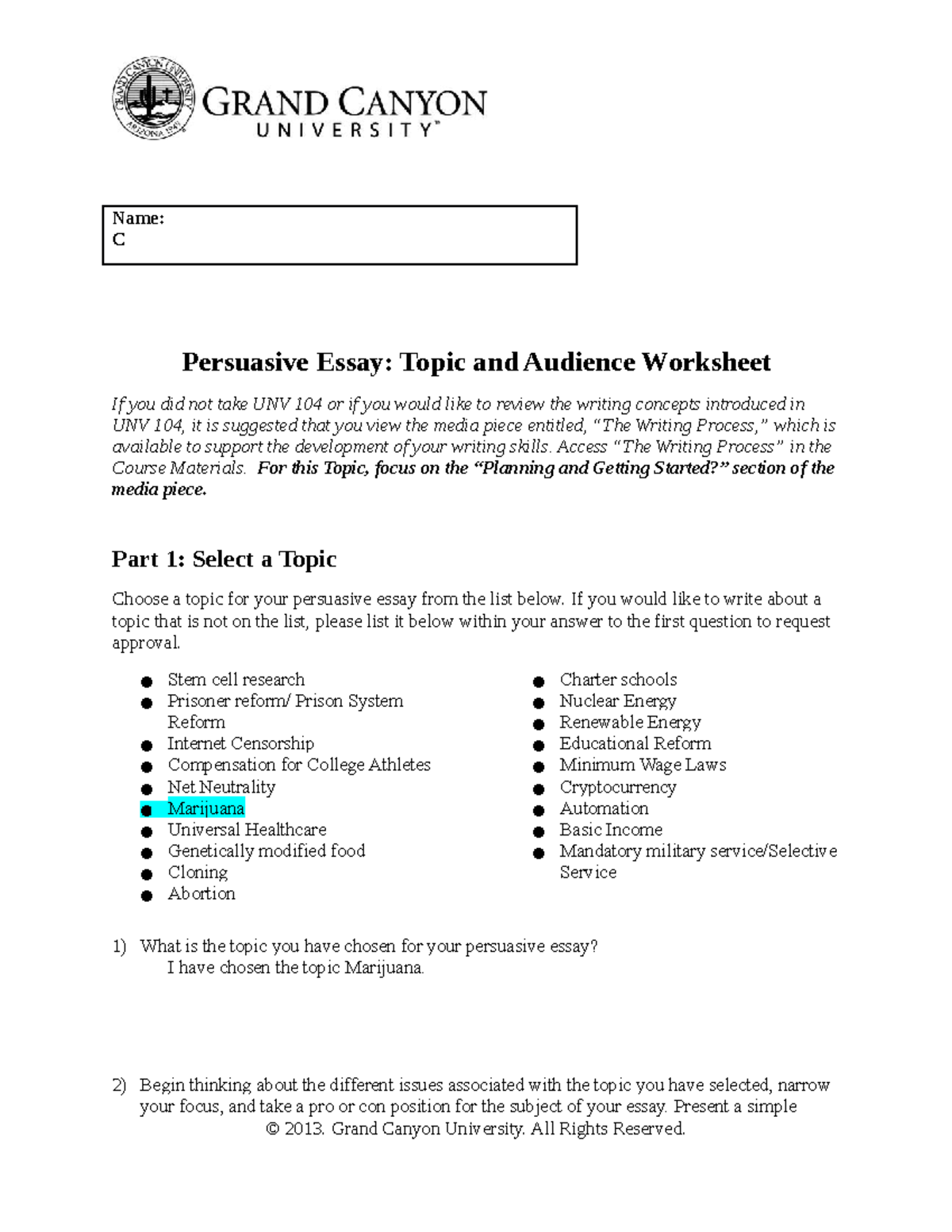 PHI-105 T1 Persuasive Essay Topic and Audience Worksheet - Name: C ...