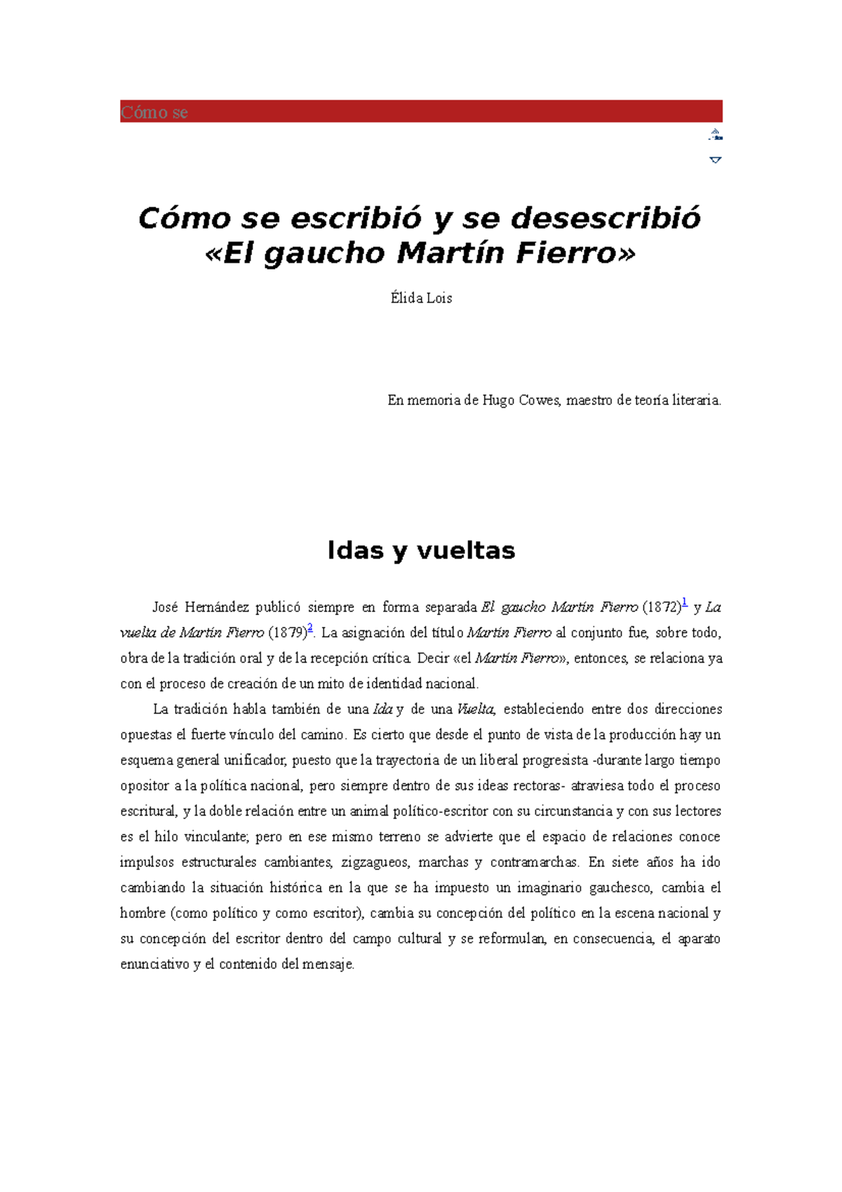 Cómo se escribió y desescribió el Marín Fierro - Cómo se Cómo se ...