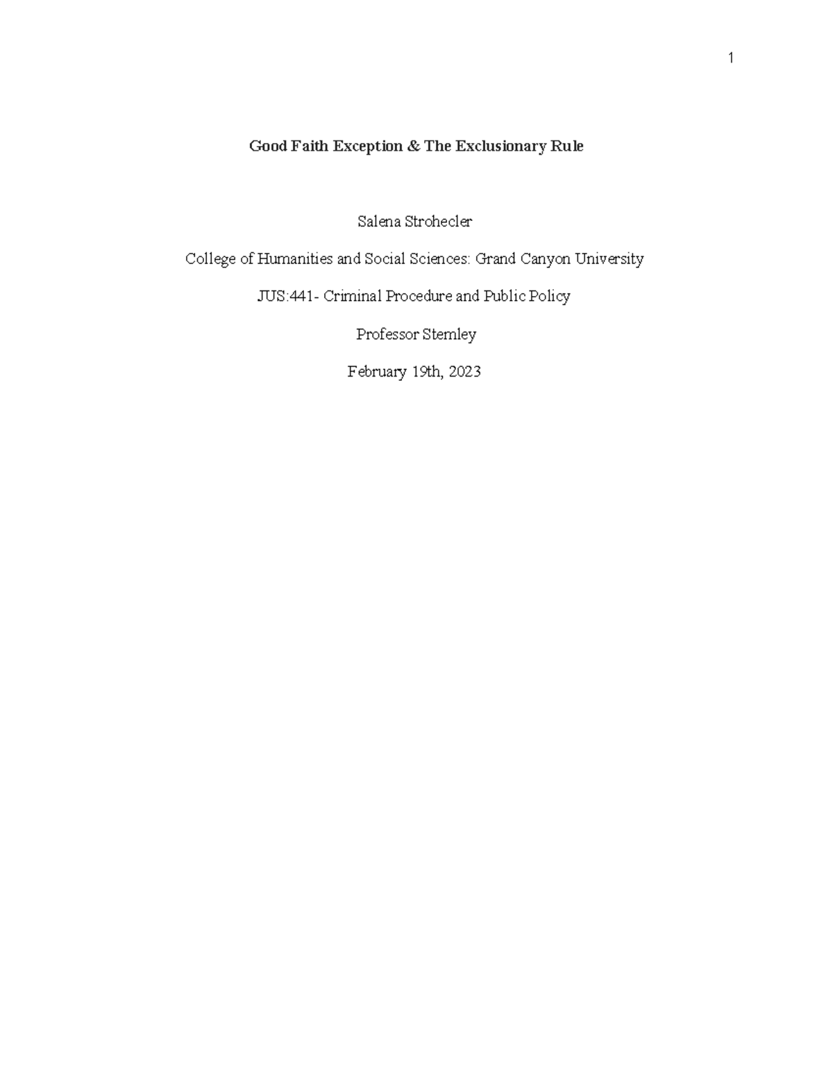 JUS 441 Essay - Good Faith Exception & The Exclusionary Rule Salena ...