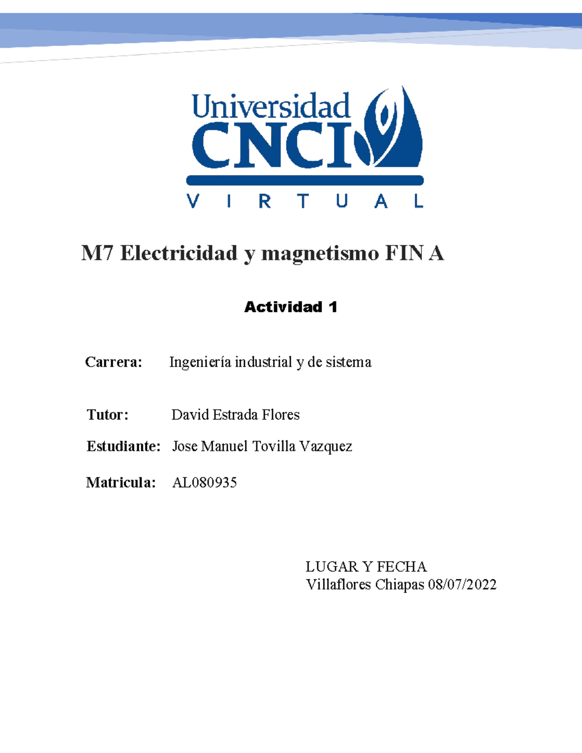 filosofias de calidad (filosofia de calida) - M7 Electricidad y magnetismo FIN A Actividad 1 ...