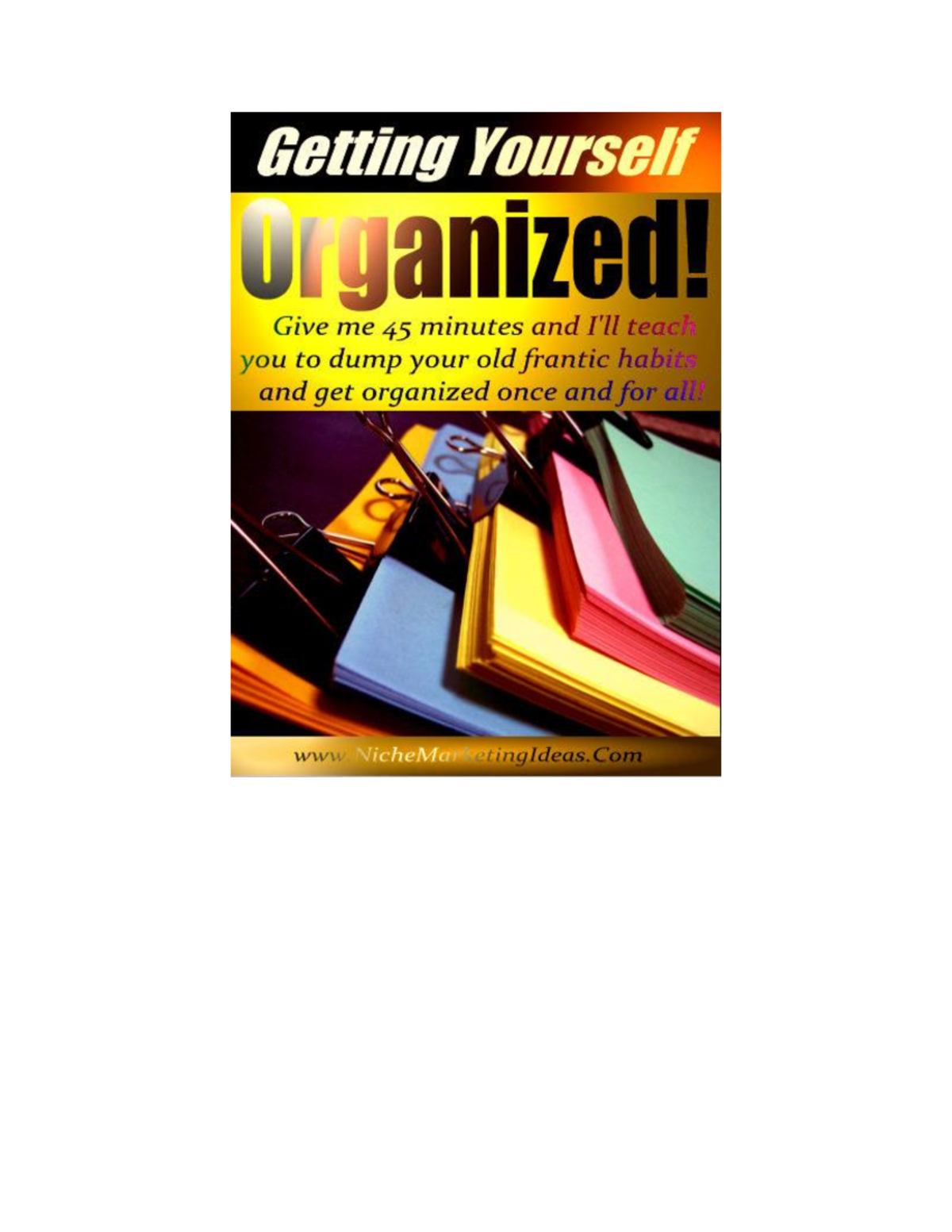 Getting Yourself Organized - Getting Yourself Organized! Easy and ...