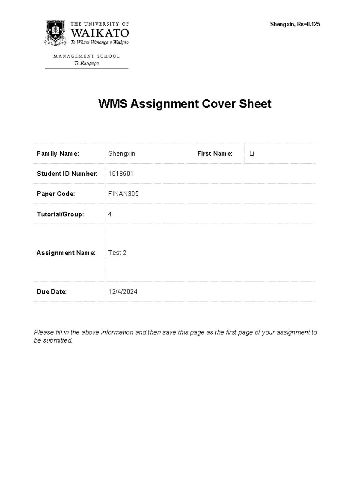Wms assignment cover sheet - WMS Assignment Cover Sheet Family Name: Shengxin First Name: Li ...
