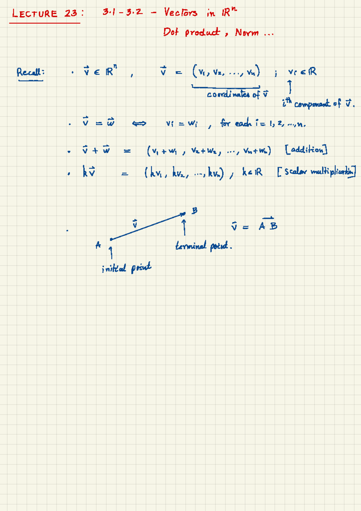Lec 23 - Nov 04 - lecture 23 - LECTURE 23 : 3. 1 -3 . 2 - Vectors in 1Rh Dot product , Norm ...
