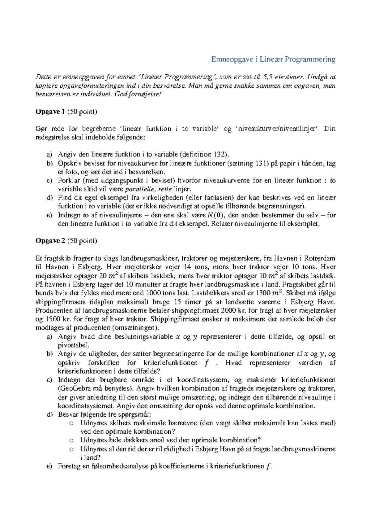 Emneopgave i Lineær Programmering, 5,5 timer, 2023 - Emneopgave i ...