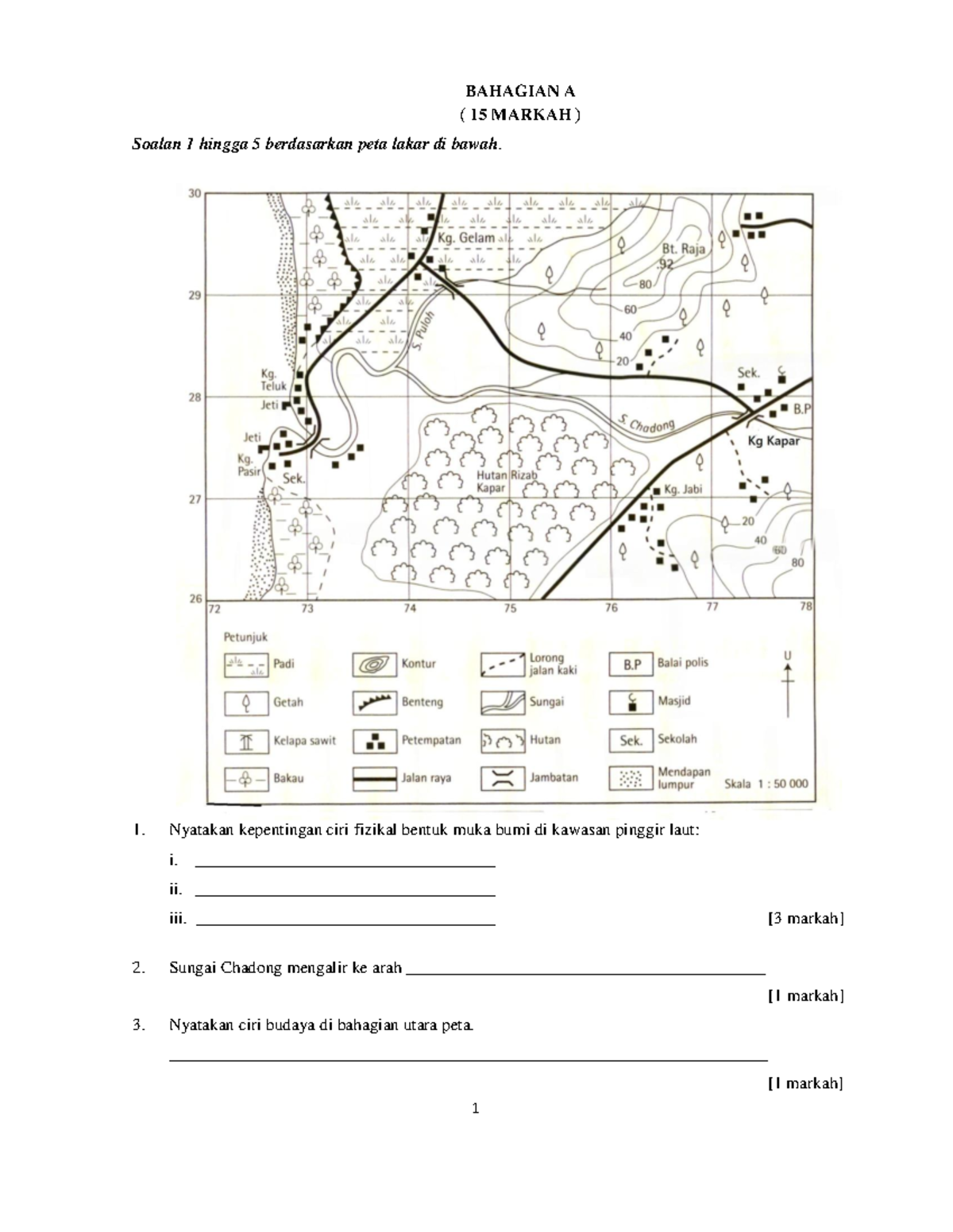 Ujian akhir tahun geografi tingkatan 2 set2 - BAHAGIAN A ( 15 MARKAH ) Soalan 1 hingga 5 ...