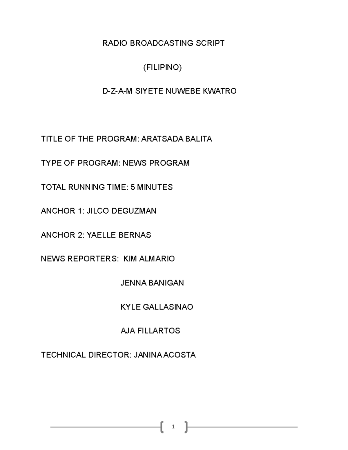 Broadcasting Script 1 RADIO BROADCASTING SCRIPT FILIPINO D Z A M 
