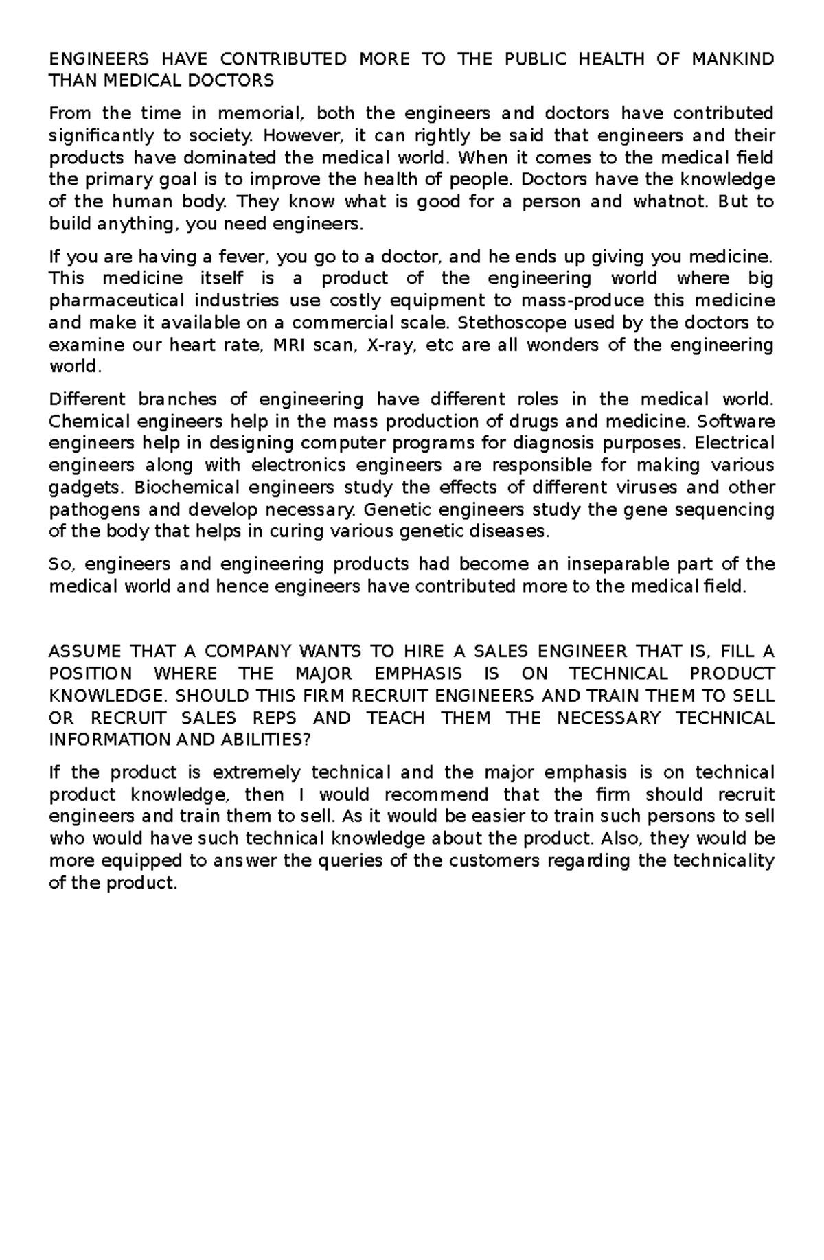 Engineers have contributed more to the public health of mankind than ...