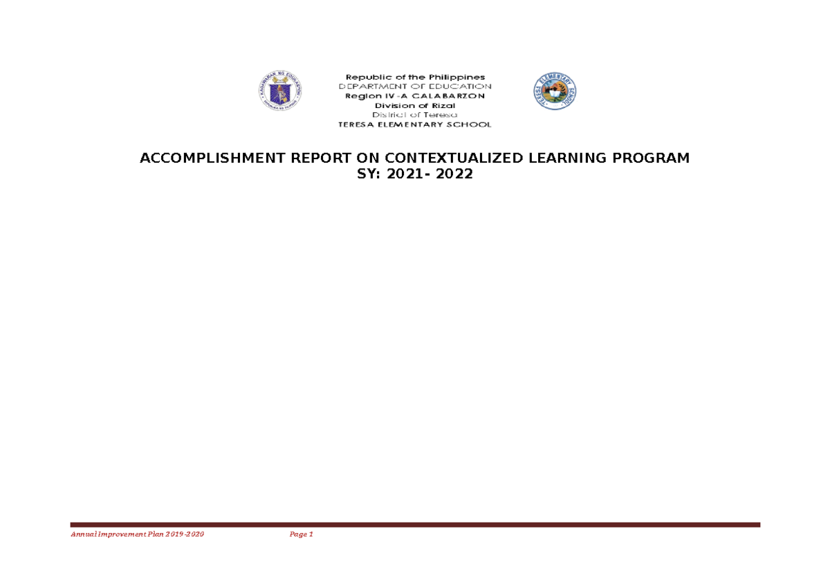Accomplishment report 2 - ACCOMPLISHMENT REPORT ON CONTEXTUALIZED LEARNING PROGRAM SY: 2021 ...