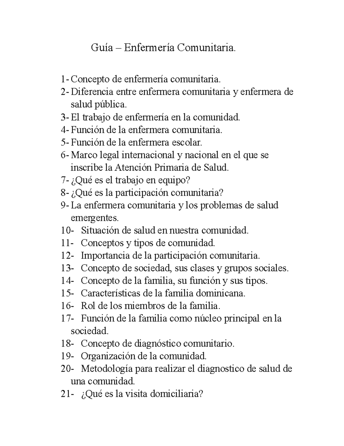 Guía - enfermeria comunitaria - Guía – Enfermería Comunitaria. 1- Concepto de enfermería - Studocu