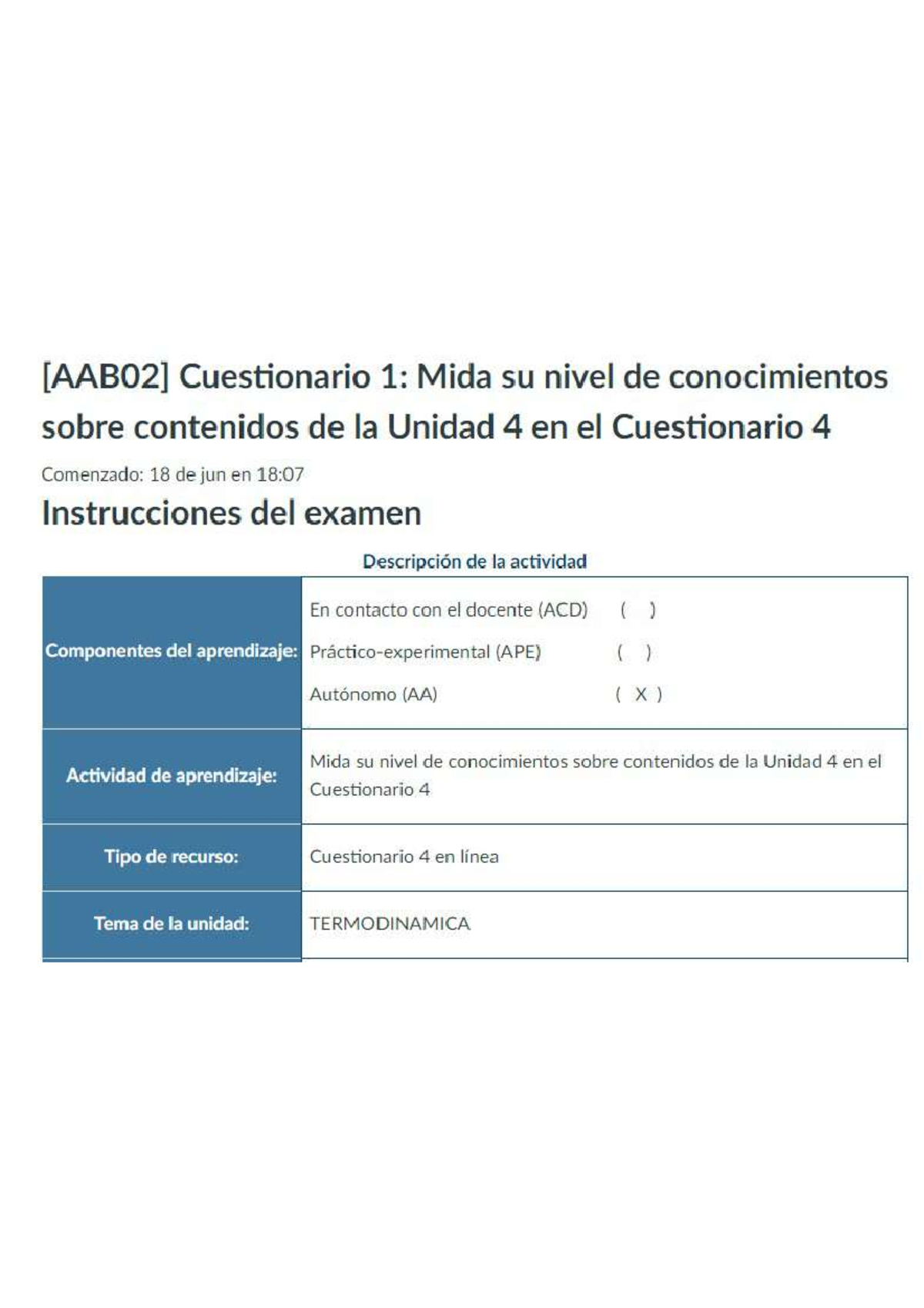 [AAB02] Cuestionario 1 Mida su nivel de conocimientos sobre contenidos de la Unidad 4 en el ...