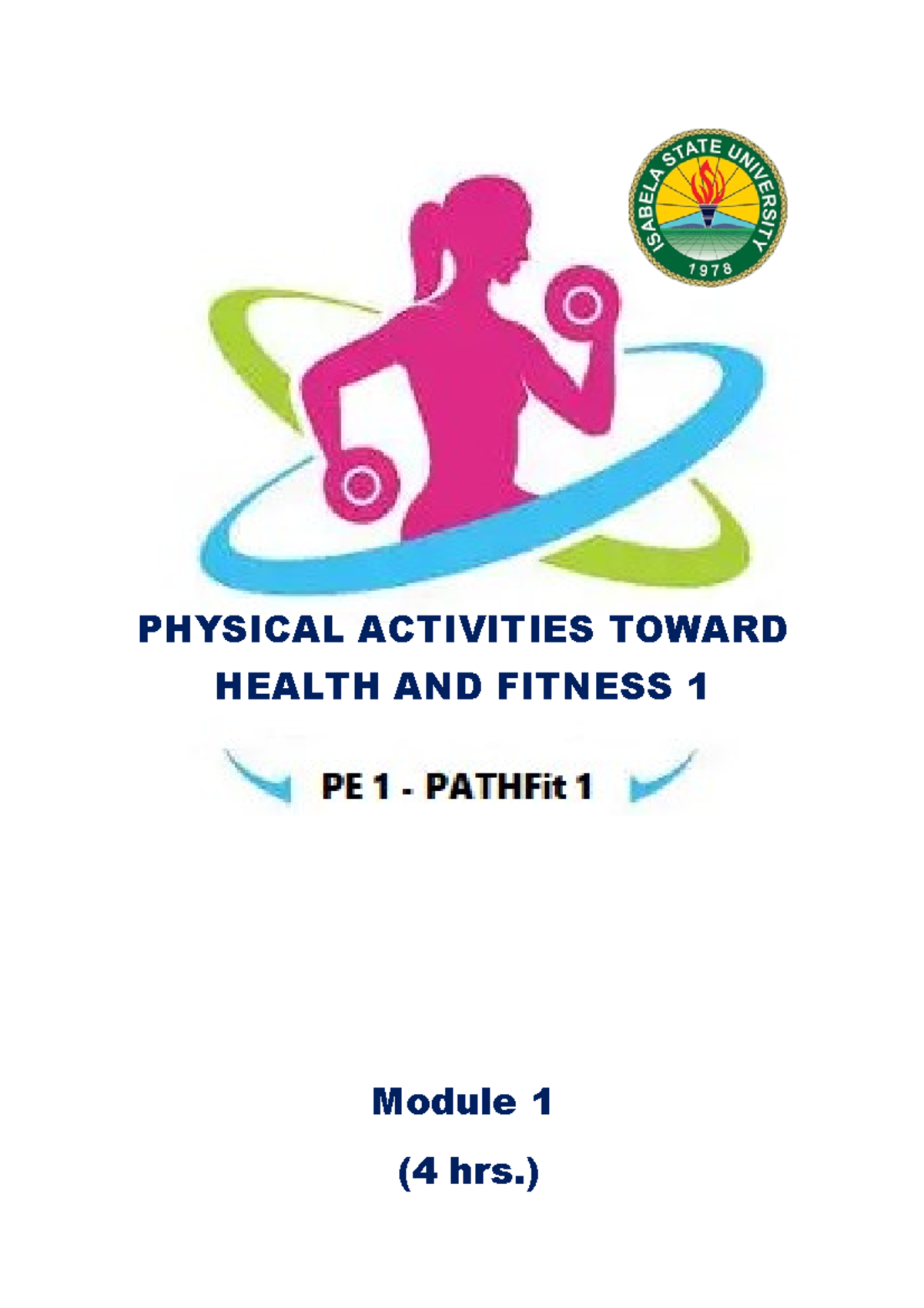 Module 1PE Final Study Well PHYSICAL ACTIVITIES TOWARD HEALTH AND