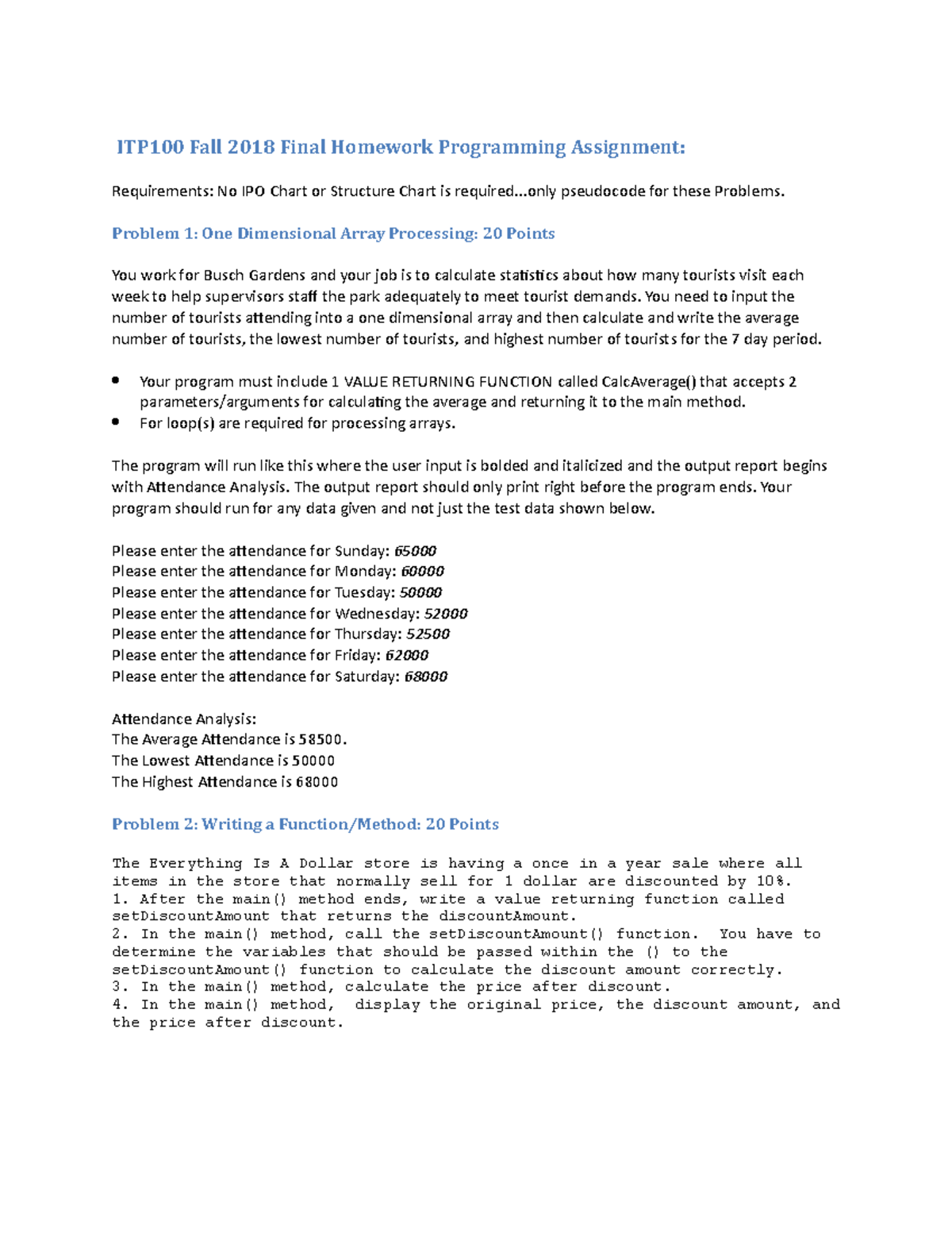 Itp100 Fall 2018 Programming Assignment 4 Itp100 Fall 2018 Final Homework Programming 5554